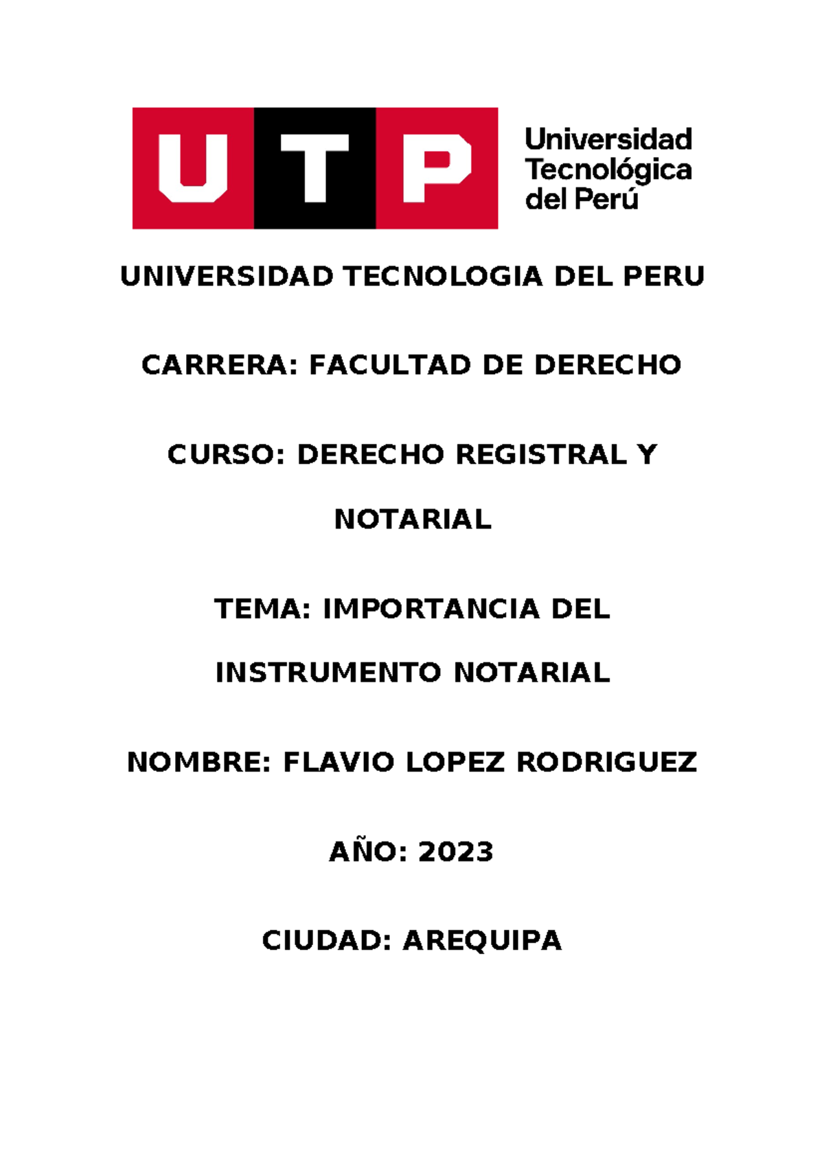 La importancia del instrumento notarial - UNIVERSIDAD TECNOLOGIA DEL ...