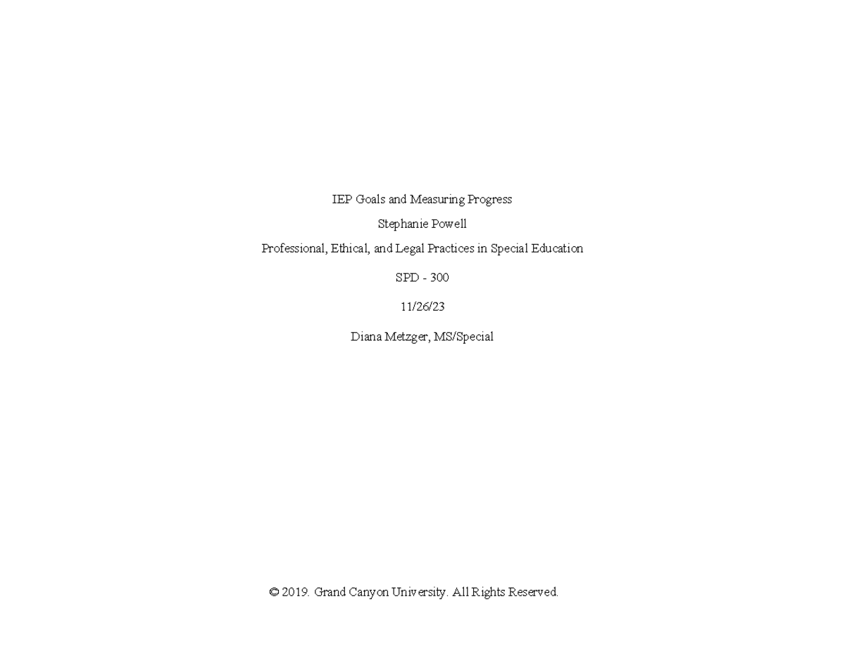 GC - SPD - 300 - Week 4 - Assignment Example - 2022 - IEP Goals and Measuring Progress Stephanie ...