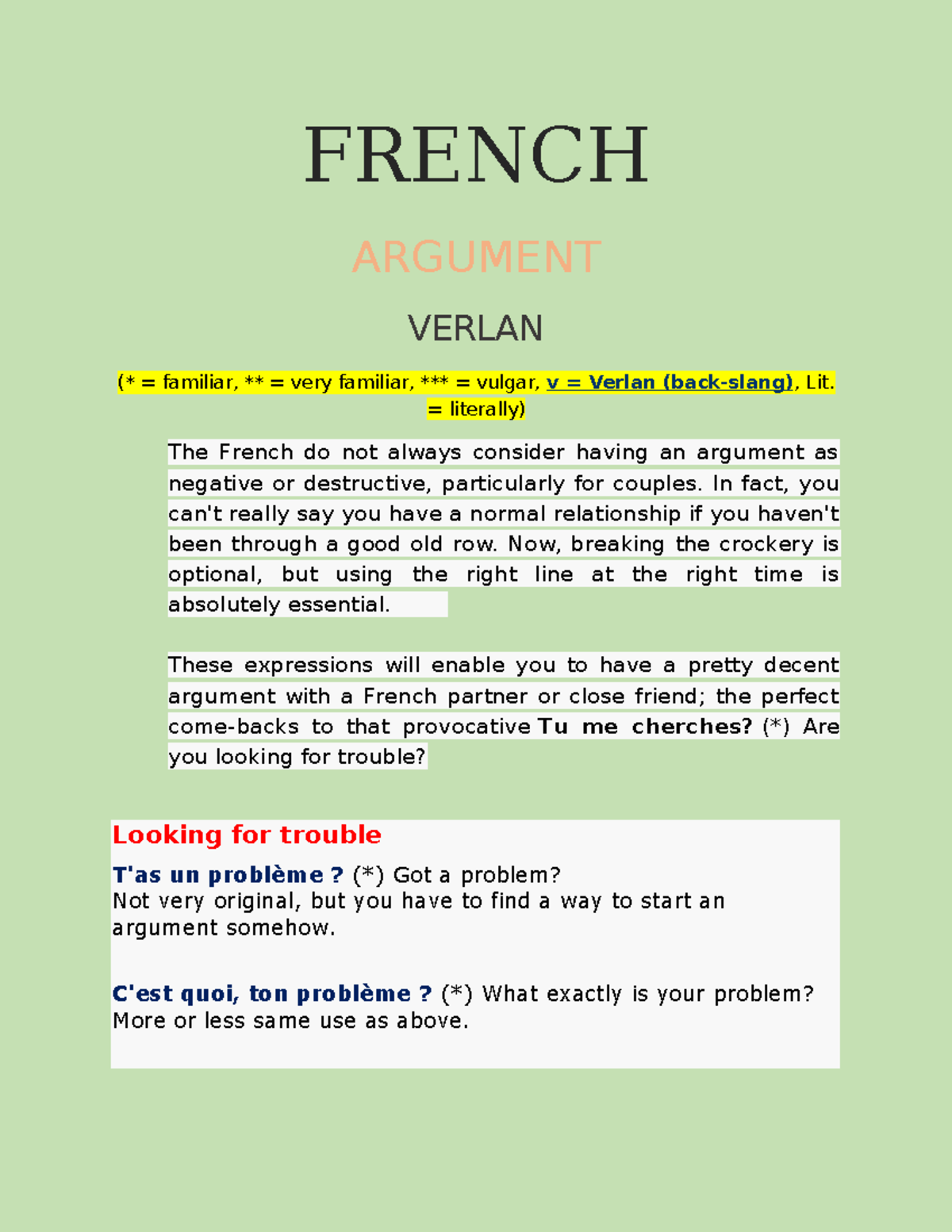 Slang argument french - FRENCH ARGUMENT VERLAN (* = familiar, ** = very ...