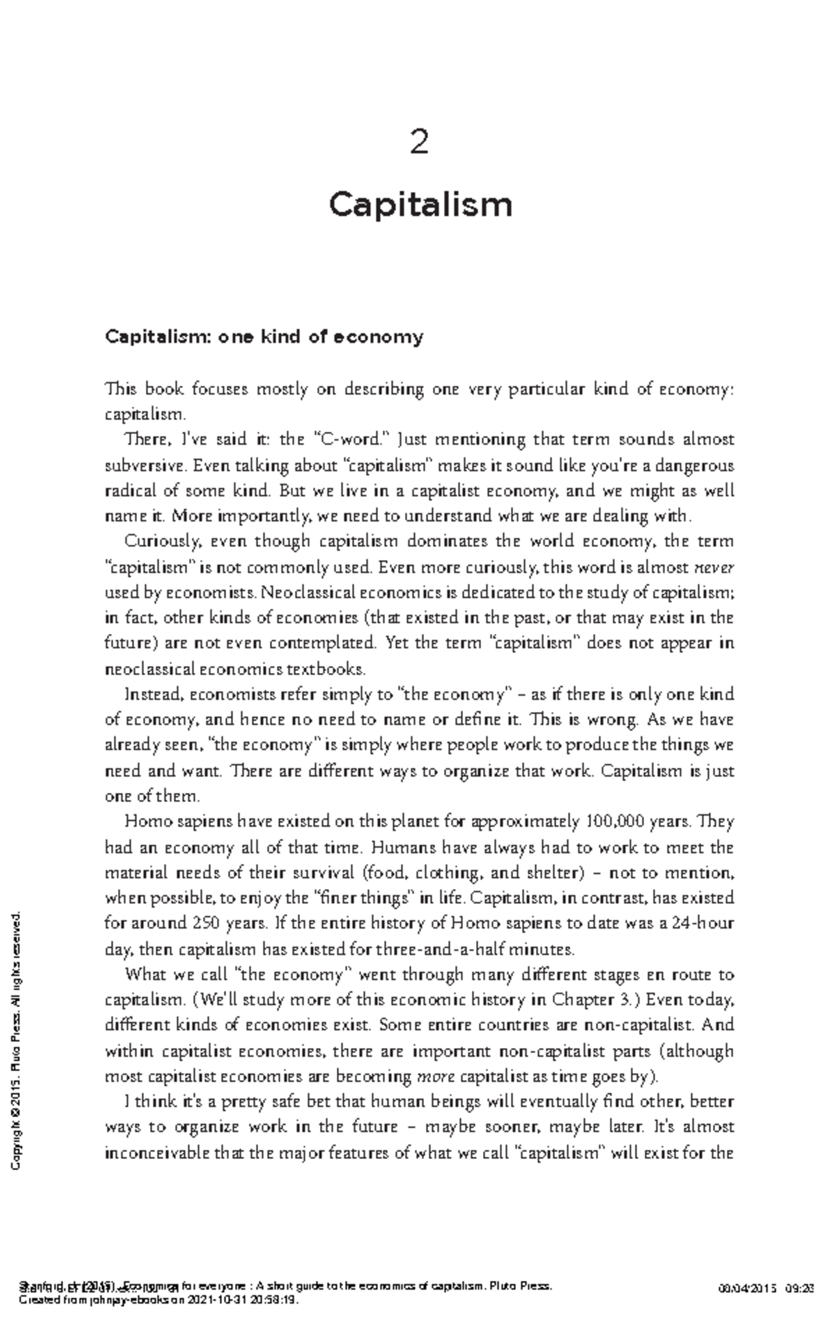 Capitalism Jim Stanford - 2 Capitalism Capitalism: one kind of economy ...