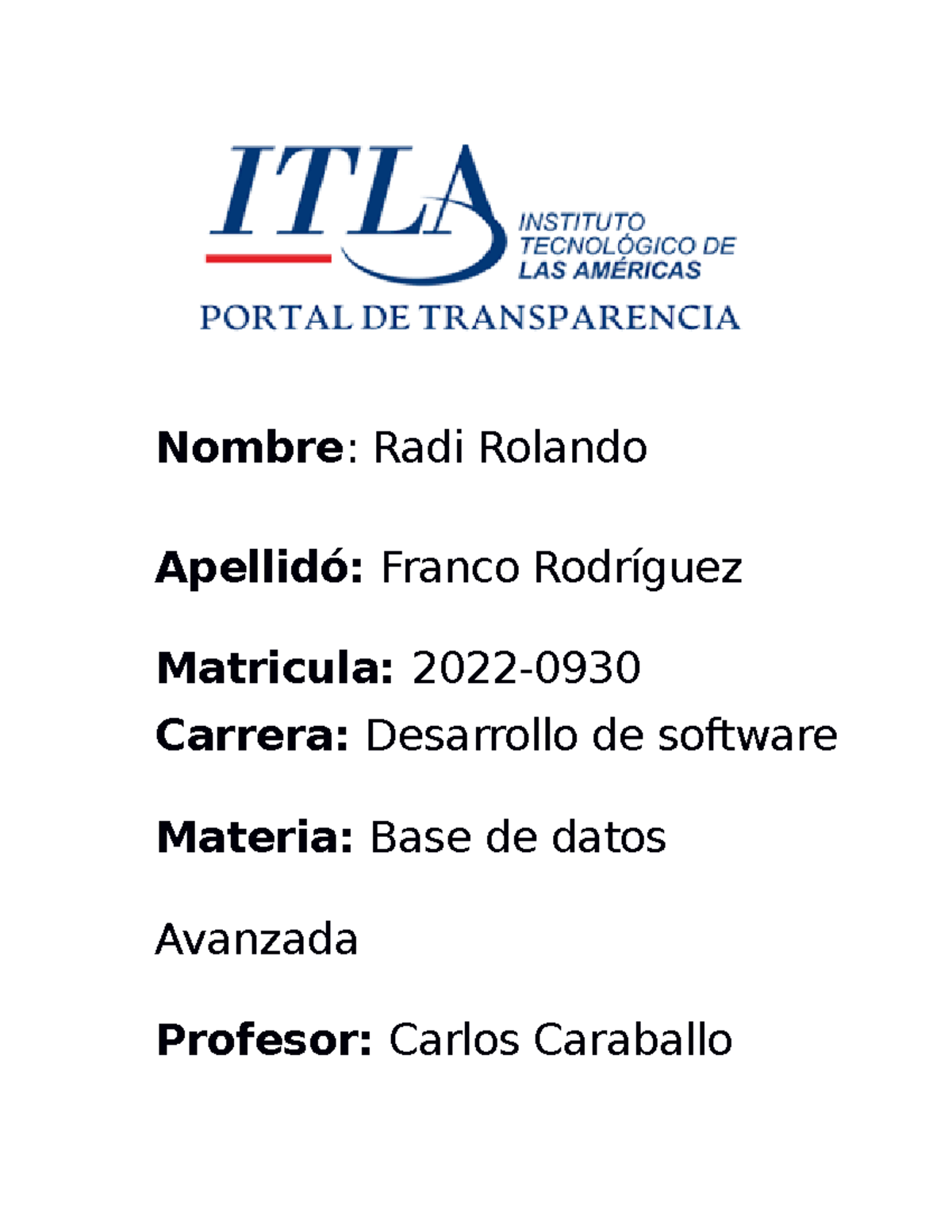 Tarea 2 - Manipulación - mnmnmnmn - Nombre: Radi Rolando Apellidó ...