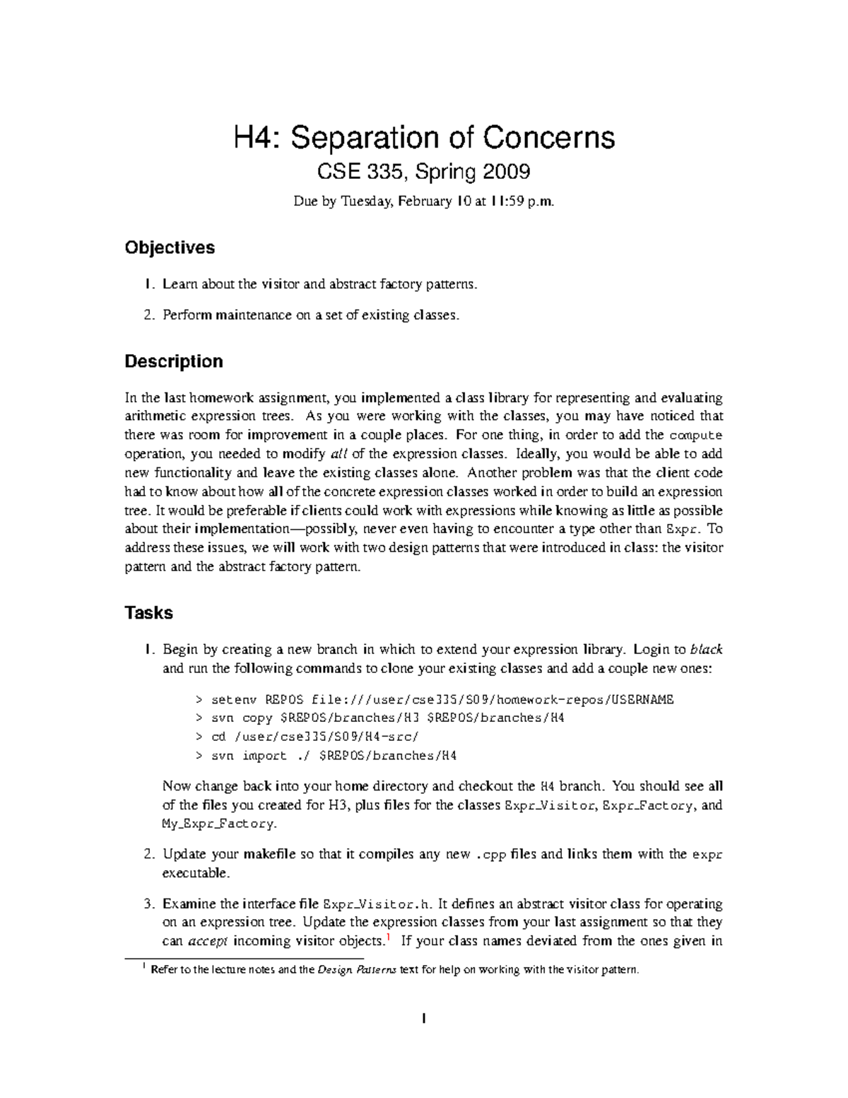 H4 Separation of Concerns - Objectives Learn about the visitor and ...