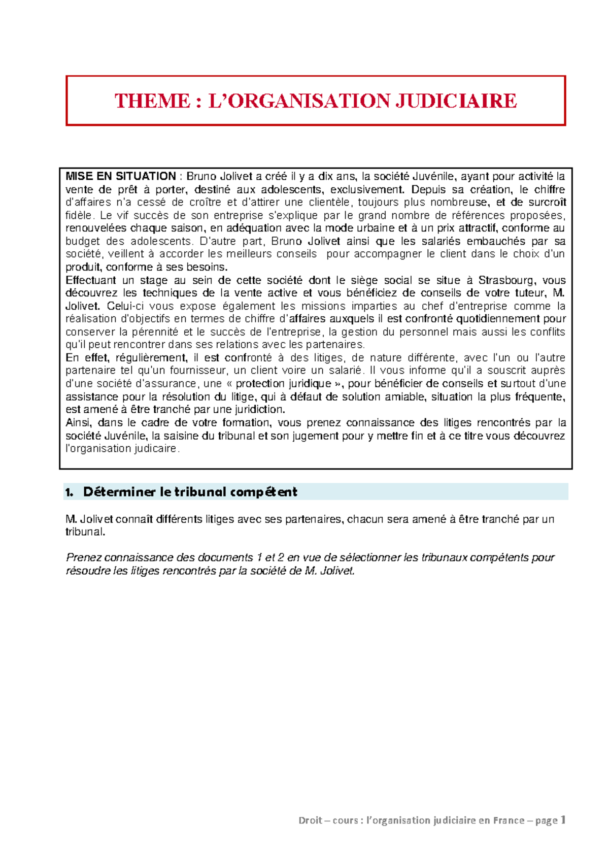 Cours TP droit l organisation judiciaire cours eleve - THEME : L’ORGANISATION JUDICIAIRE MISE EN ...