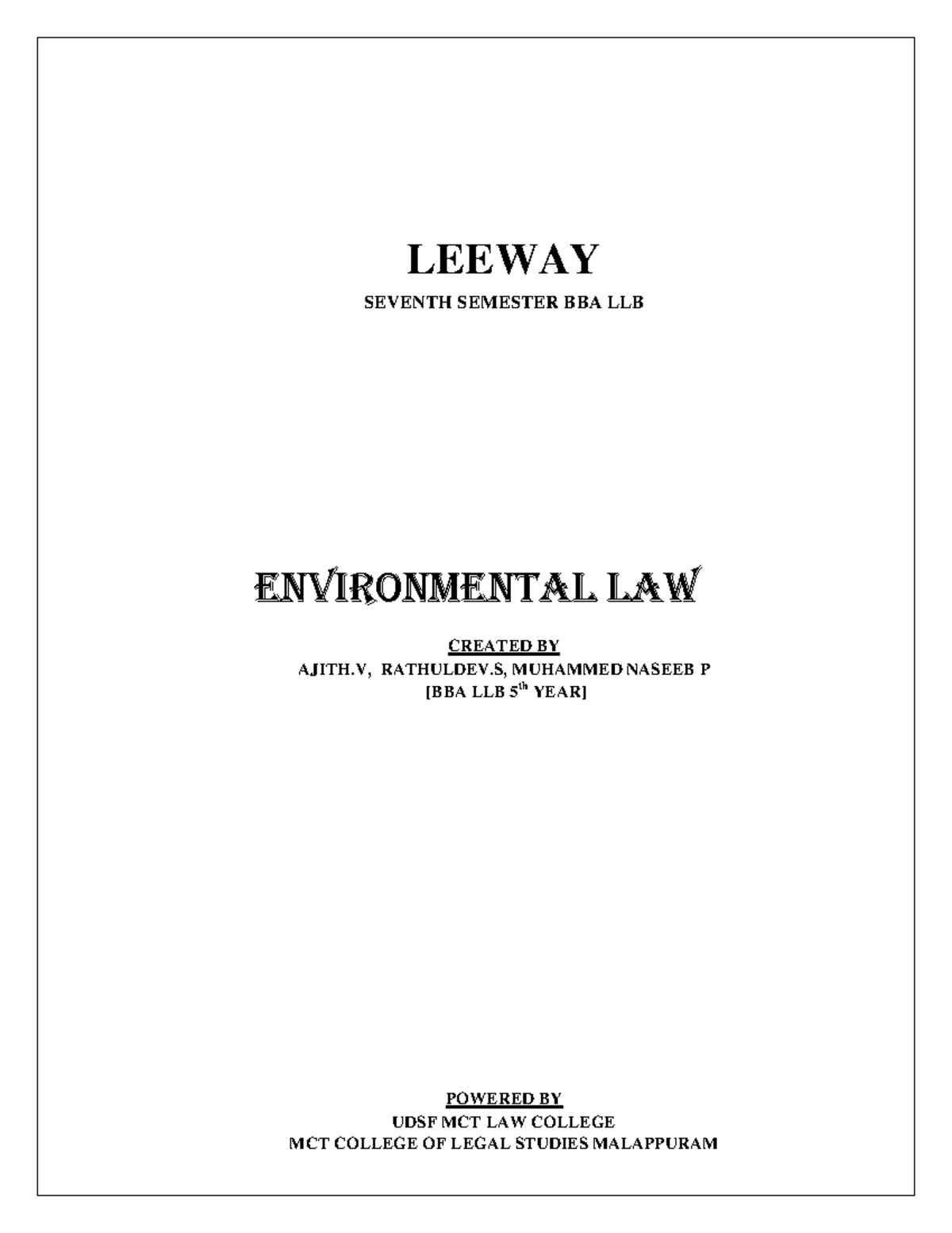 Enviromental LAW - It is a lecture note of ENVIRONMENTAL LAW. - LEEWAY ...