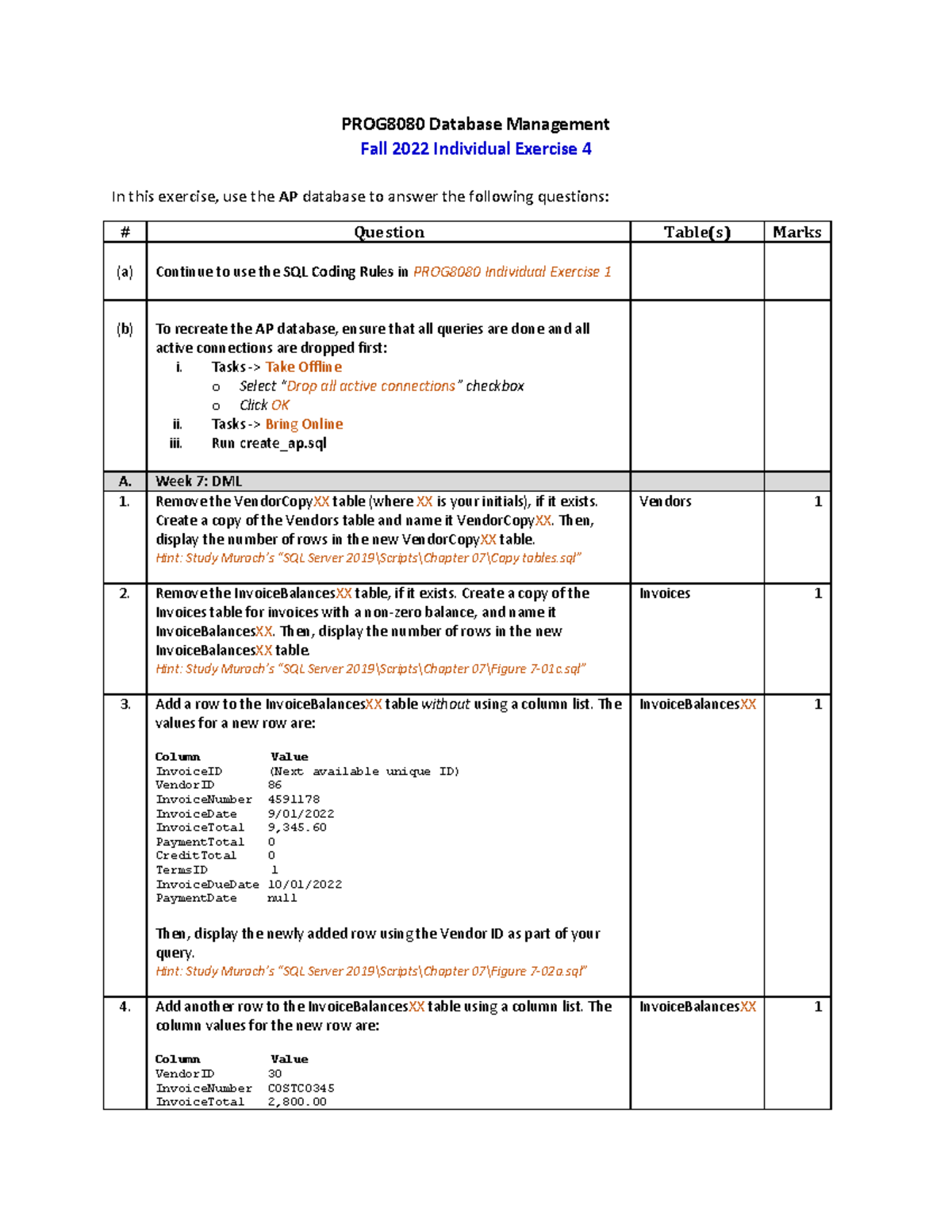 Ex4 - Completion of task - PROG8080 Database Management Fall 2022 Individual Exercise 4 In this ...