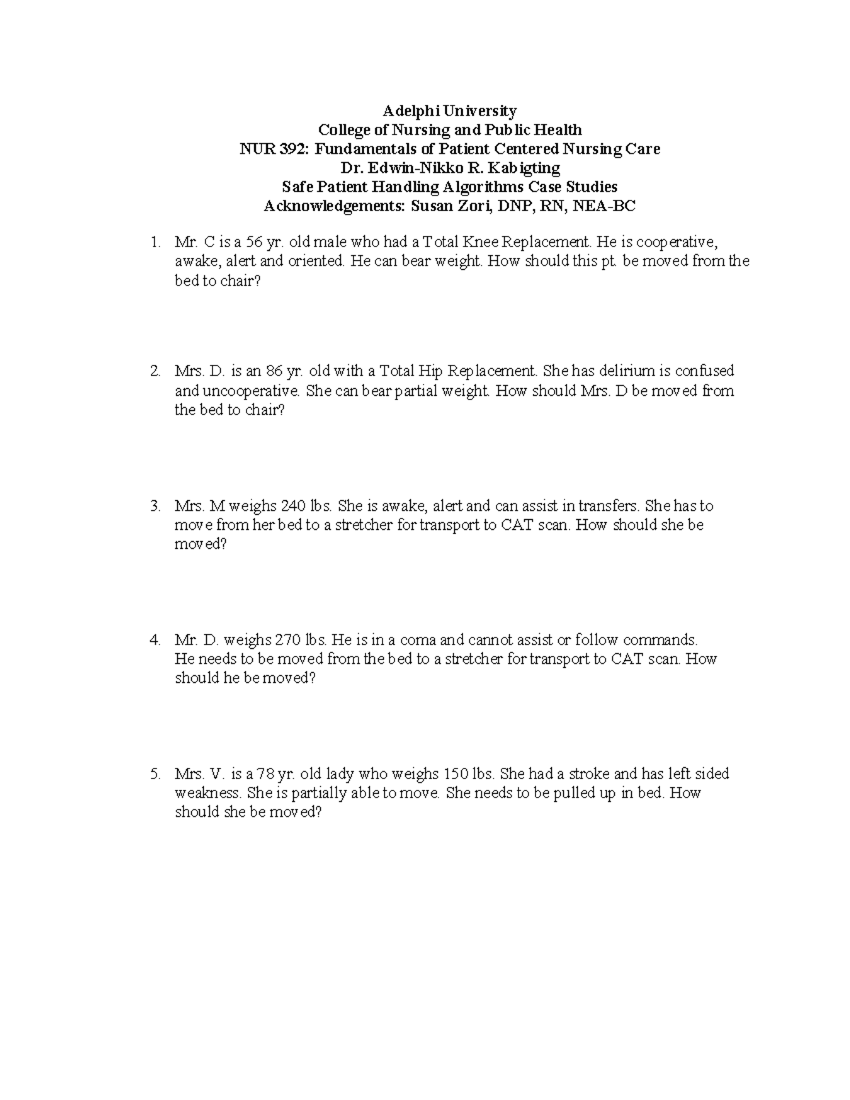 Case Studies Safe Patient Handling Algorithms - Adelphi University ...