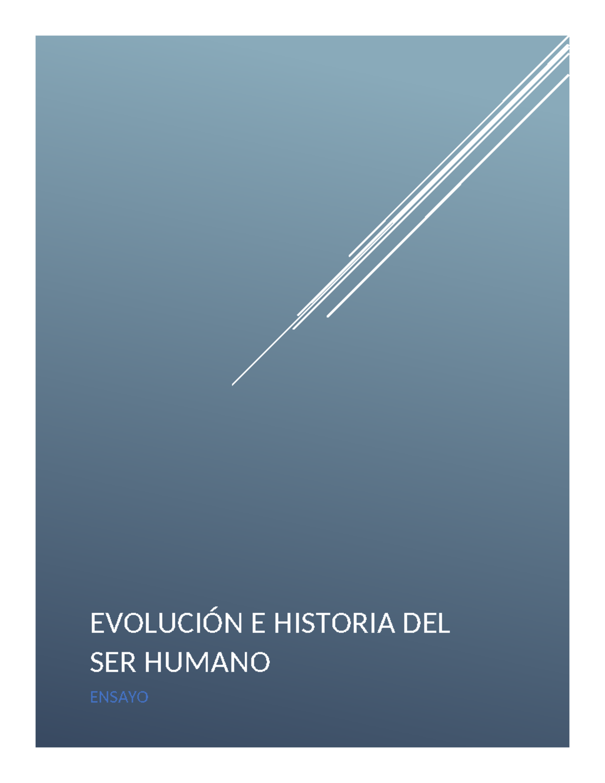 La Evolución del Ser Humano y su Paso a Través de la Historia ...