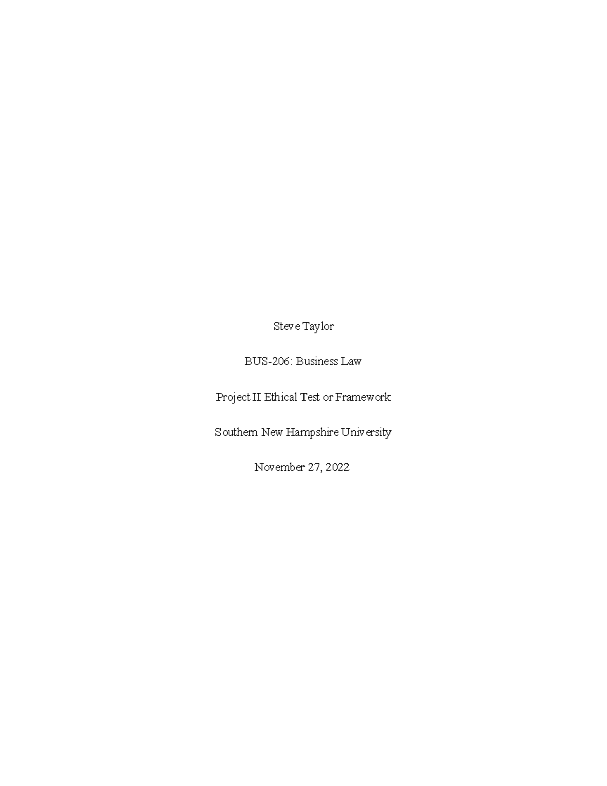 Project 2 Framework submission - Steve Taylor BUS-206: Business Law ...