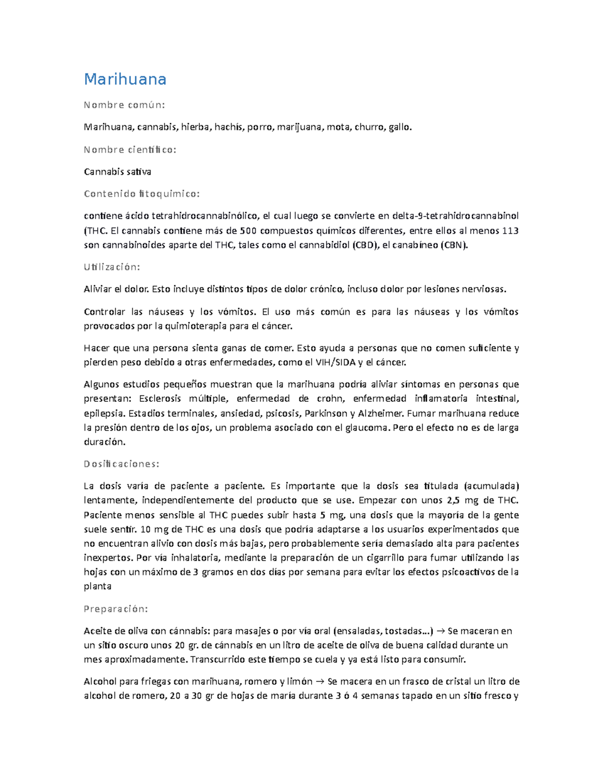 Plantas - Marihuana Nombre común: Marihuana, cannabis, hierba, hachís ...