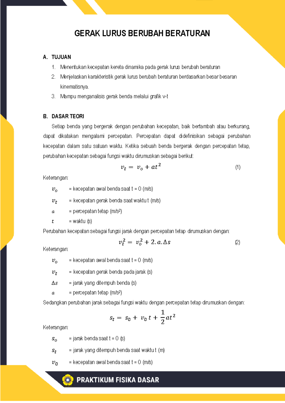 Praktikum 4 - Gerak Lurus Berubah Beraturan - GERAK LURUS BERUBAH BERATURAN A. TUJUAN 1 ...