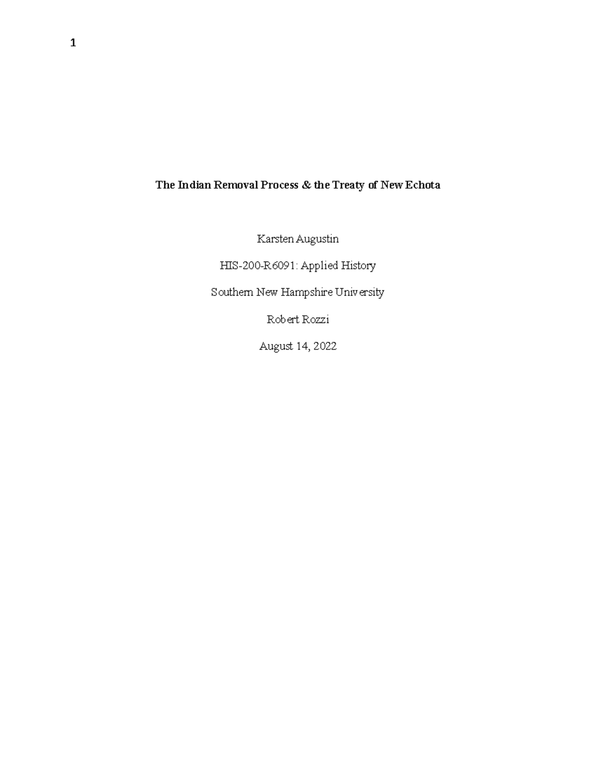 Karsten augustin - HIS 200 - The Indian Removal Process & the Treaty of ...
