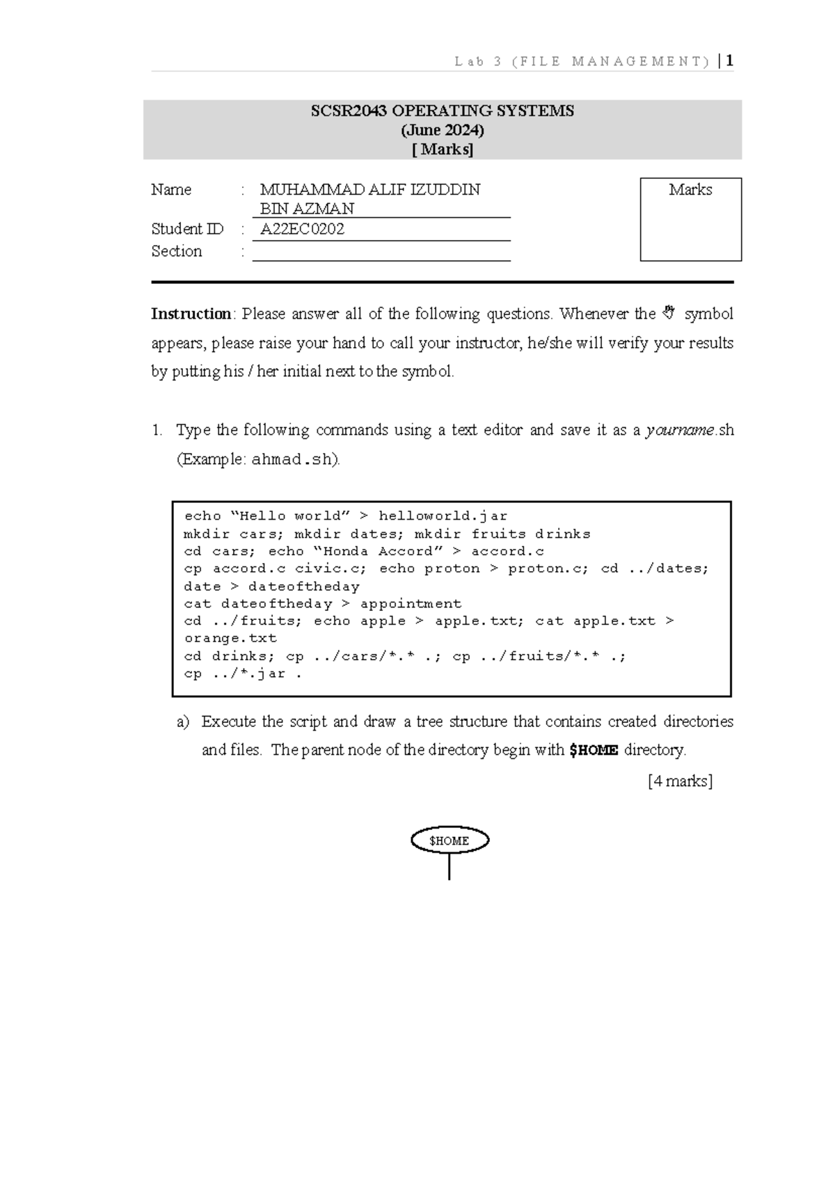 Os lab assessment 03 - SCSR2043 OPERATING SYSTEMS (June 2024) [ Marks] Name : MUHAMMAD ALIF ...