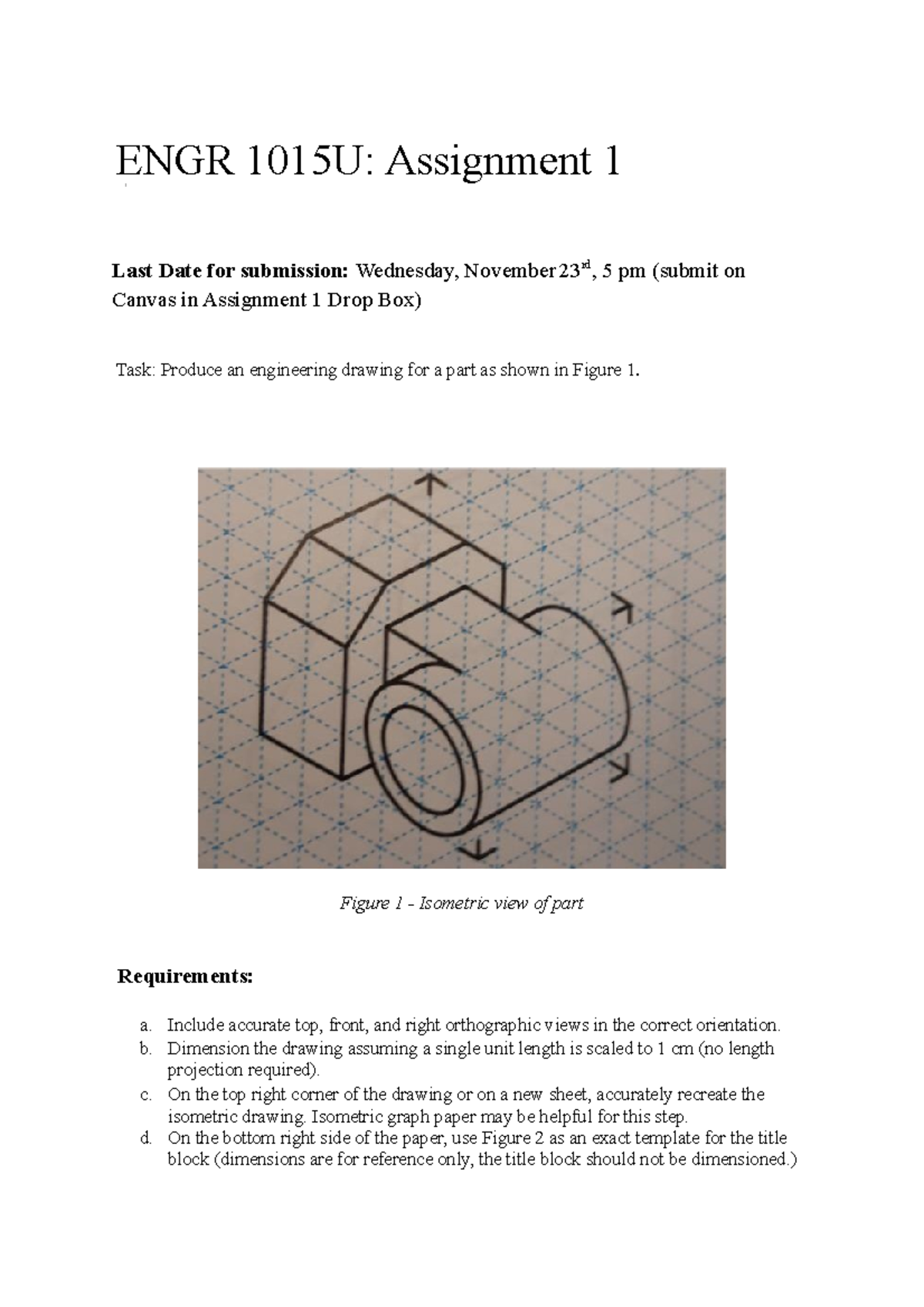 Assignment 1 Fall2022 - Completed work - ENGR 1015U: Assignment 1 Last Date for submission ...