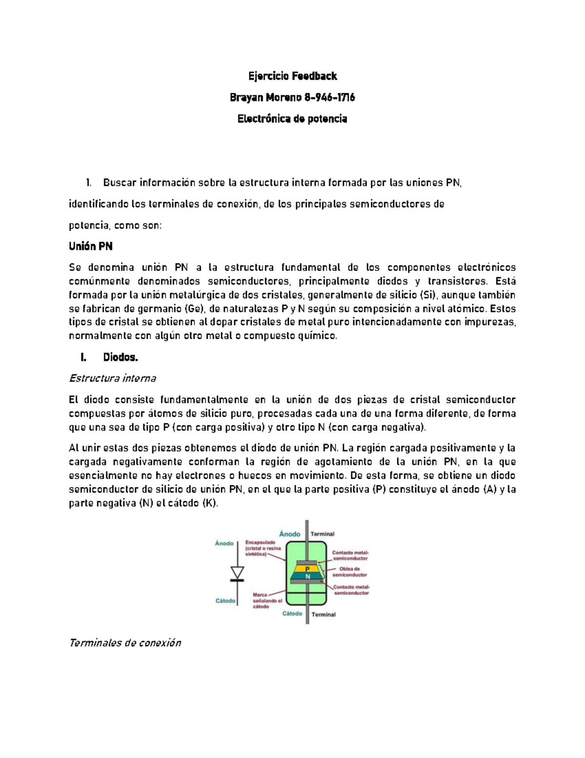 Feed Back Potencía Brayan Moreno - Ejercicio Feedback Brayan Moreno 8 - 946 - 1716 Electrónica ...