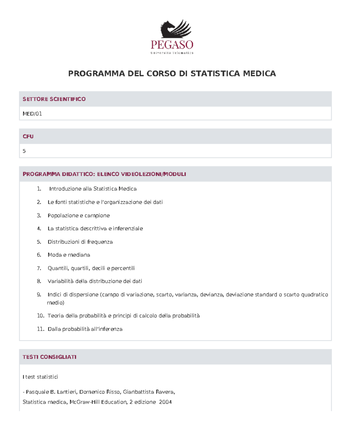 Programma-0511605 MED01 - PROGRAMMA DEL CORSO DI STATISTICA MEDICA ...