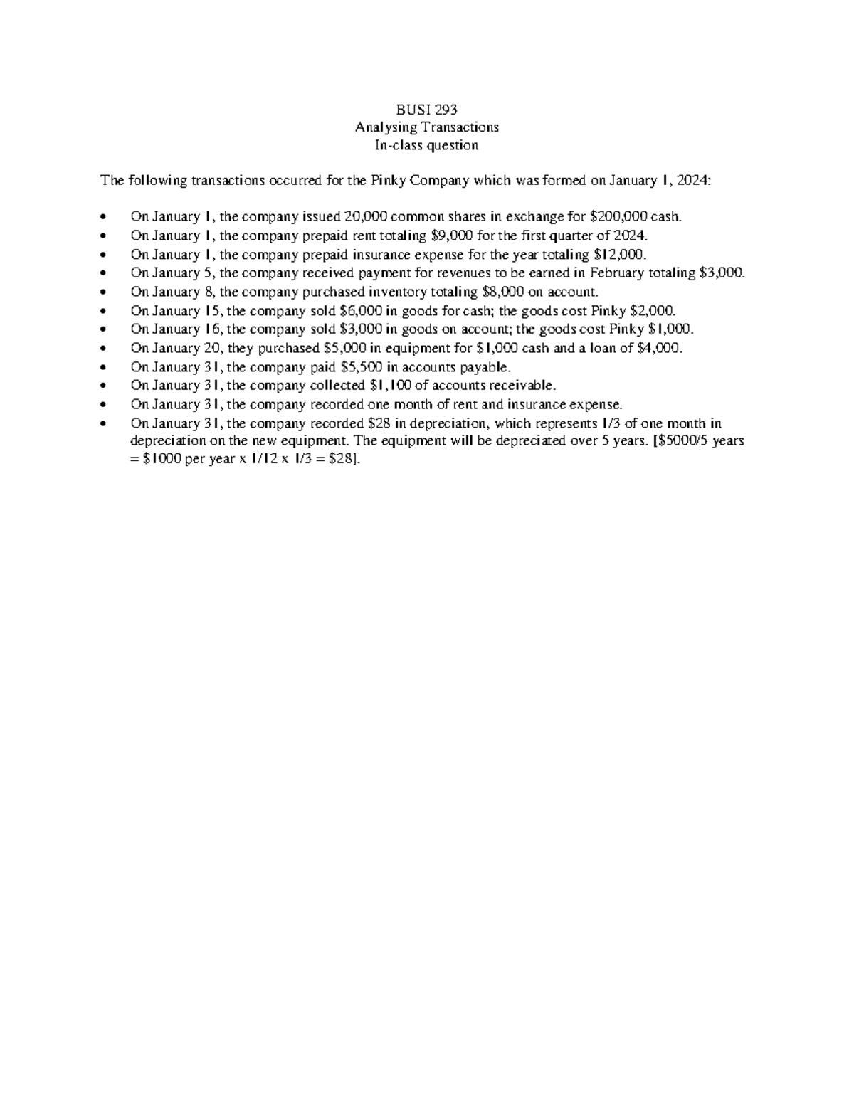 Chapter 2 - in class problem - BUSI 293 Analysing Transactions In-class question The following ...