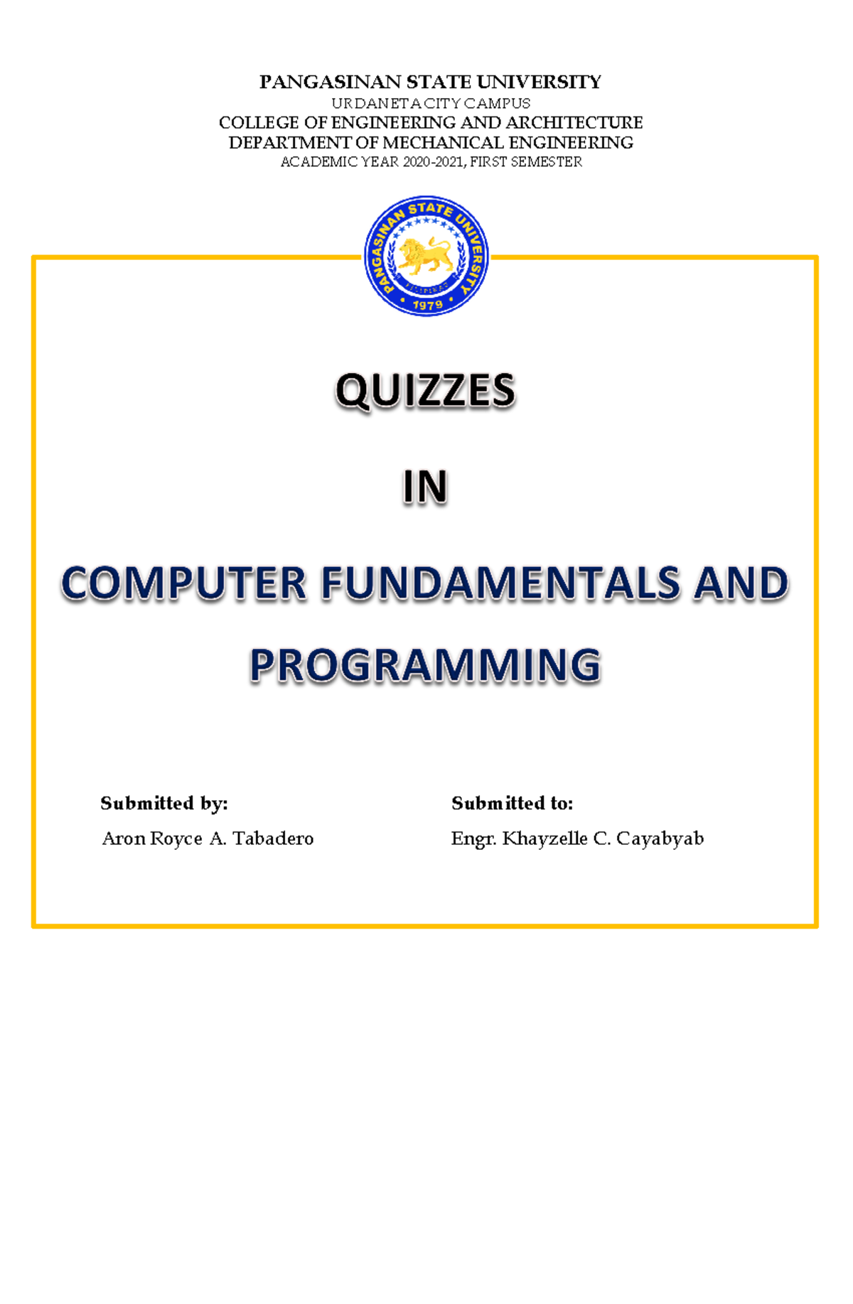 Compprog QUIZ 3 4 Tabadero ARON Royce - Computer Fundamentals and ...
