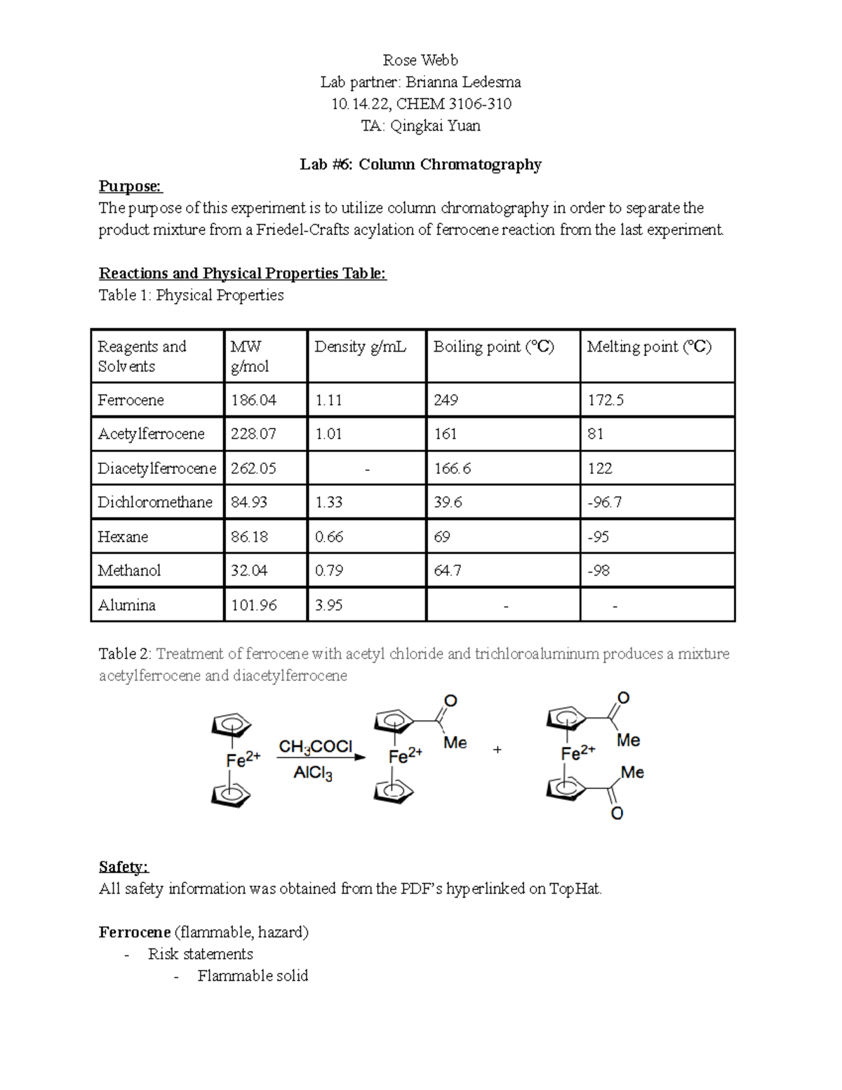 Ochem 2 Lab 6-2 - Lab #6 - Rose Webb Lab partner: Brianna Ledesma 10.14 ...