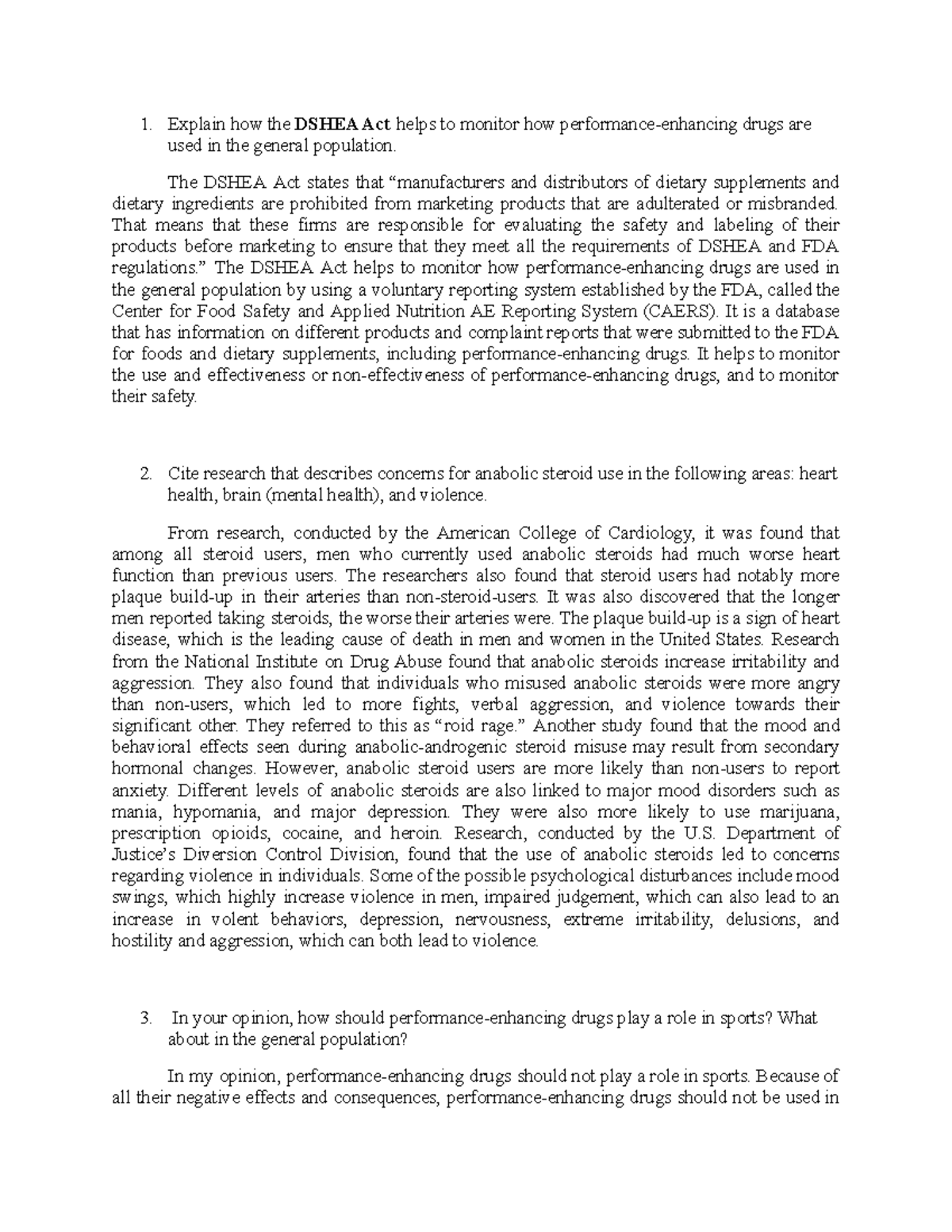 Discussion 10 - Explain how the DSHEA Act helps to monitor how ...