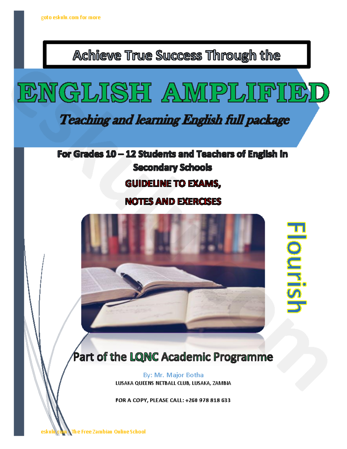 Grade 10 to 12 English Amplified Pamphlet - ####### By: Mr. Major Botha ...