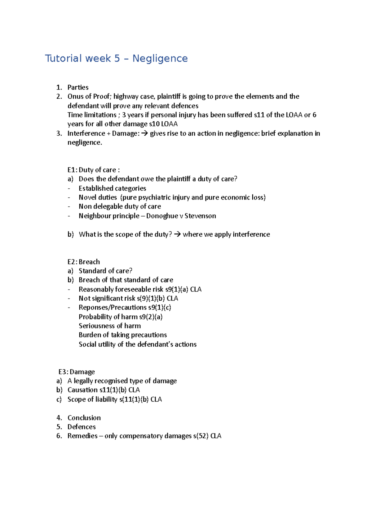 Tutorial week 5 - E1: Duty of care : a) Does the defendant owe the ...