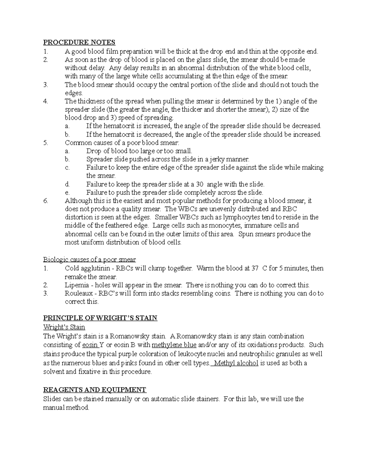 Procedure Notes - . - PROCEDURE NOTES A good blood film preparation ...