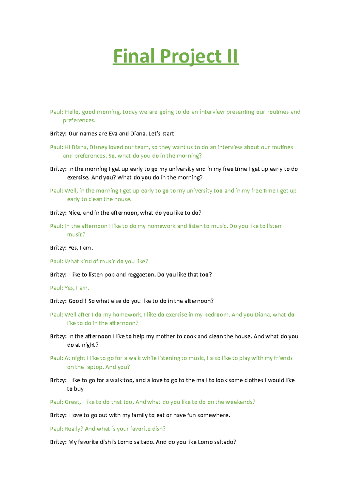 Final project II - estudia oe - Final Project II Paul: Hello, good morning, today we are going ...