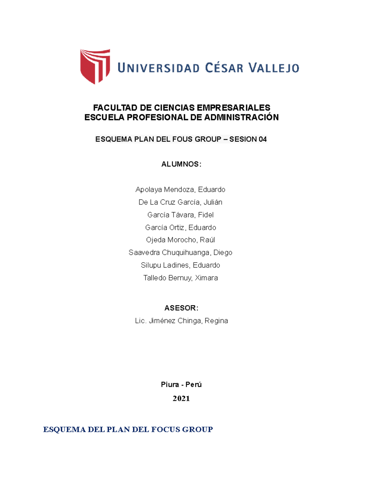 Esquema PLAN DEL Focus Group - Grupo 05 - FACULTAD DE CIENCIAS EMPRESARIALES ESCUELA PROFESIONAL ...