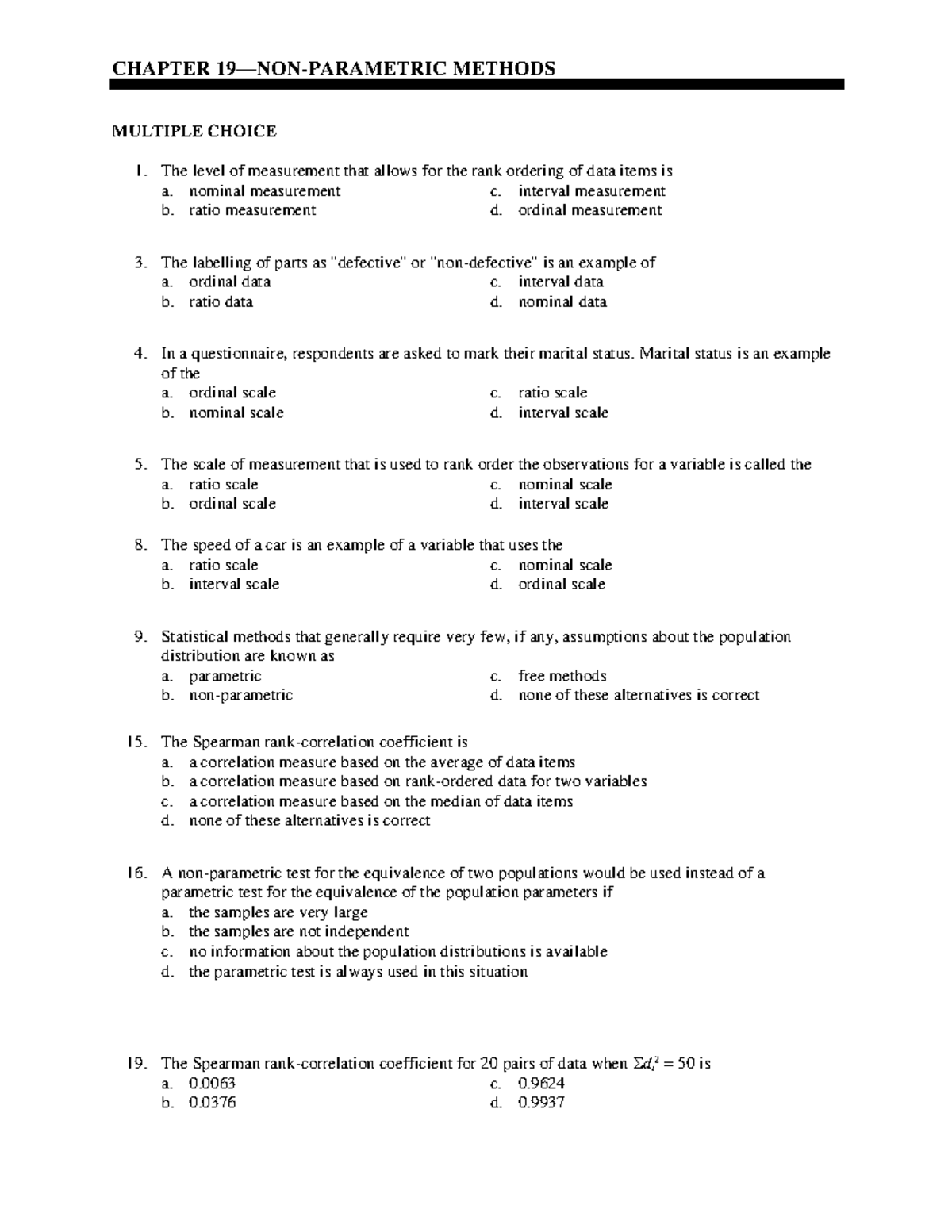 Ch 19 TH Questions and Answers - CHAPTER 19—NON-PARAMETRIC METHODS MULTIPLE CHOICE The level of ...