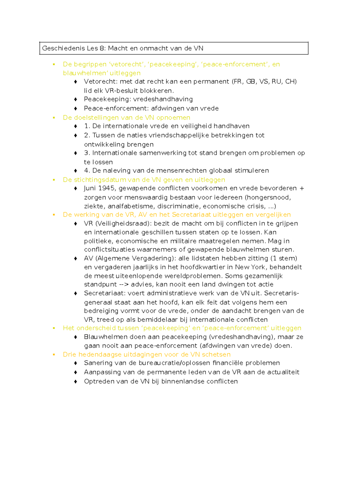 Geschiedenis les 8 en 9 - Samenvatting van les 8 en 9 uit het boek storia go 6 - Geschiedenis ...