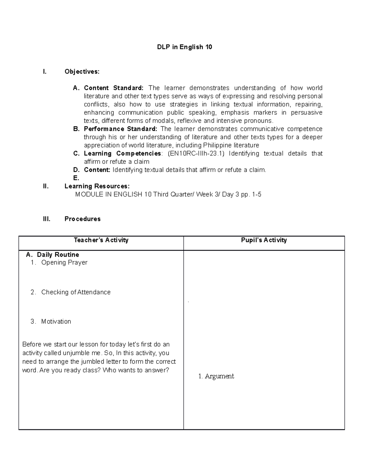 WEEK 3 DAY 1 - ;lecture - DLP in English 10 I. Objectives: A. Content ...