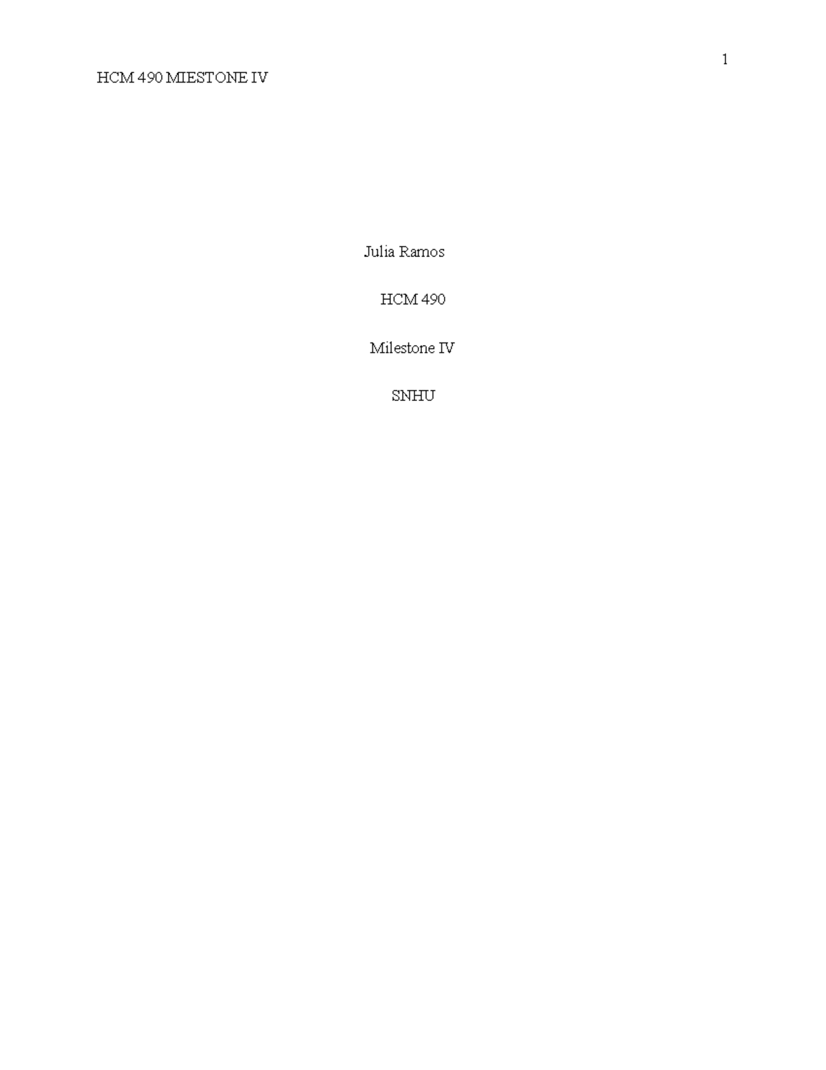 HCM+490+MS+IV - milestone 4 - Julia Ramos HCM 490 Milestone IV SNHU ...