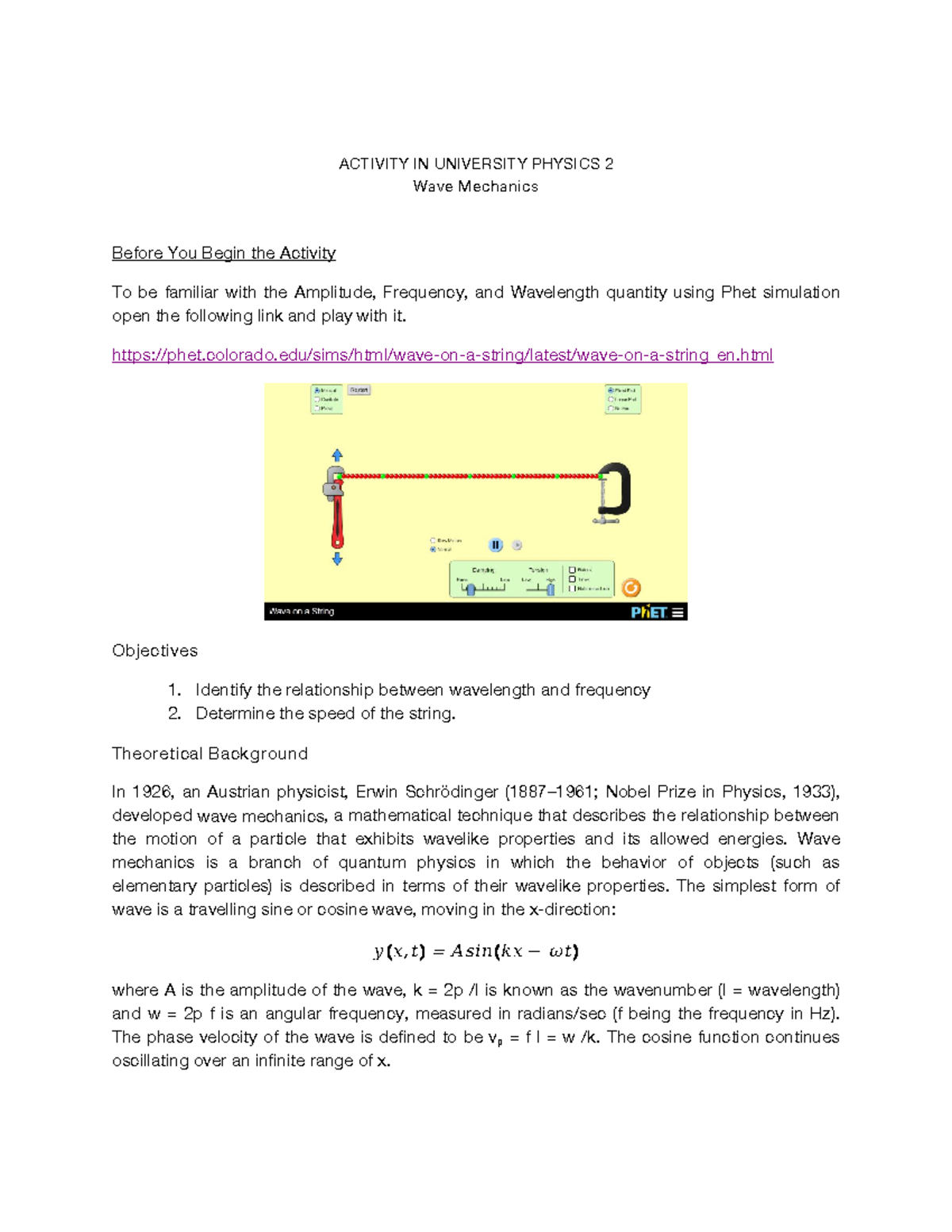 Wave Mechanics - ACTIVITY IN UNIVERSITY PHYSICS 2 Wave Mechanics Before ...