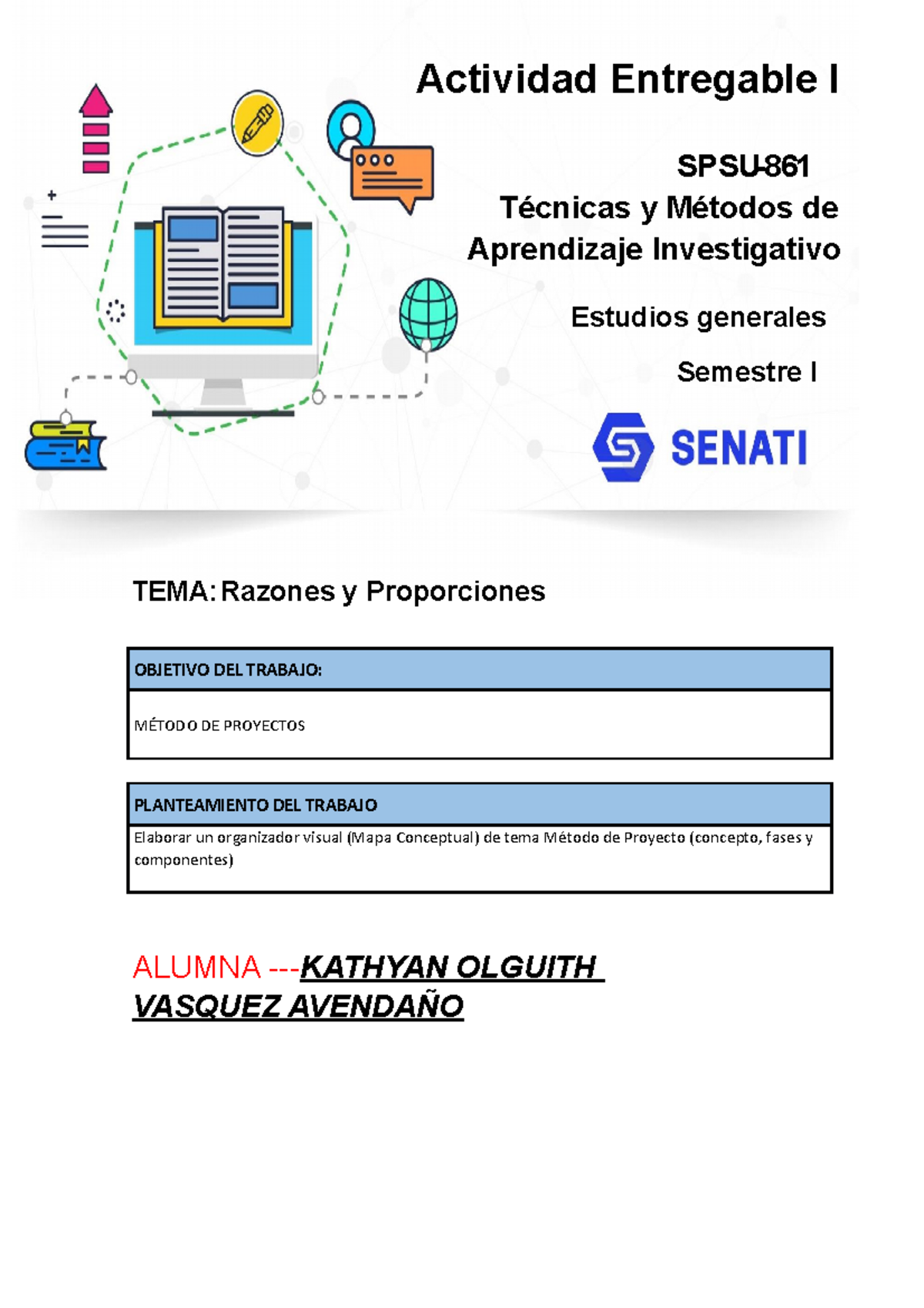 Actividad Entregable 01 del semestre uno - Tecnicas y Metodos de Aprendizaje - SENATI - Studocu