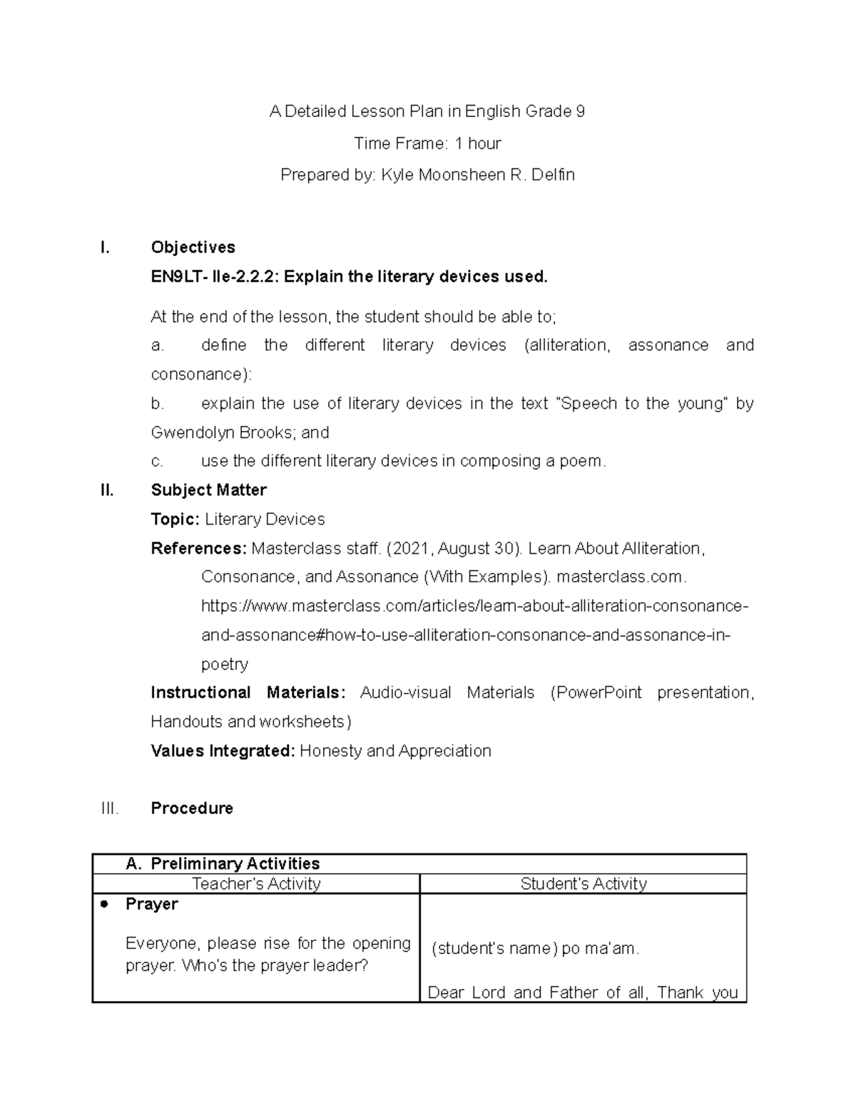 A Detailed Lesson Plan in English 5a's - Delfin I. Objectives EN9LT ...