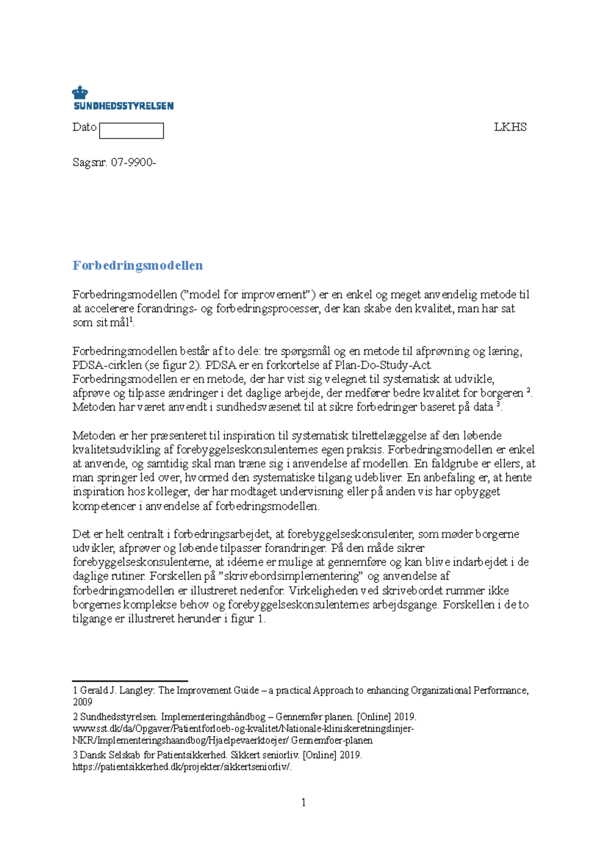 Metodebeskrivelse Forbedringsmodellen endelig - Dato LKHS Sagsnr. 07 ...