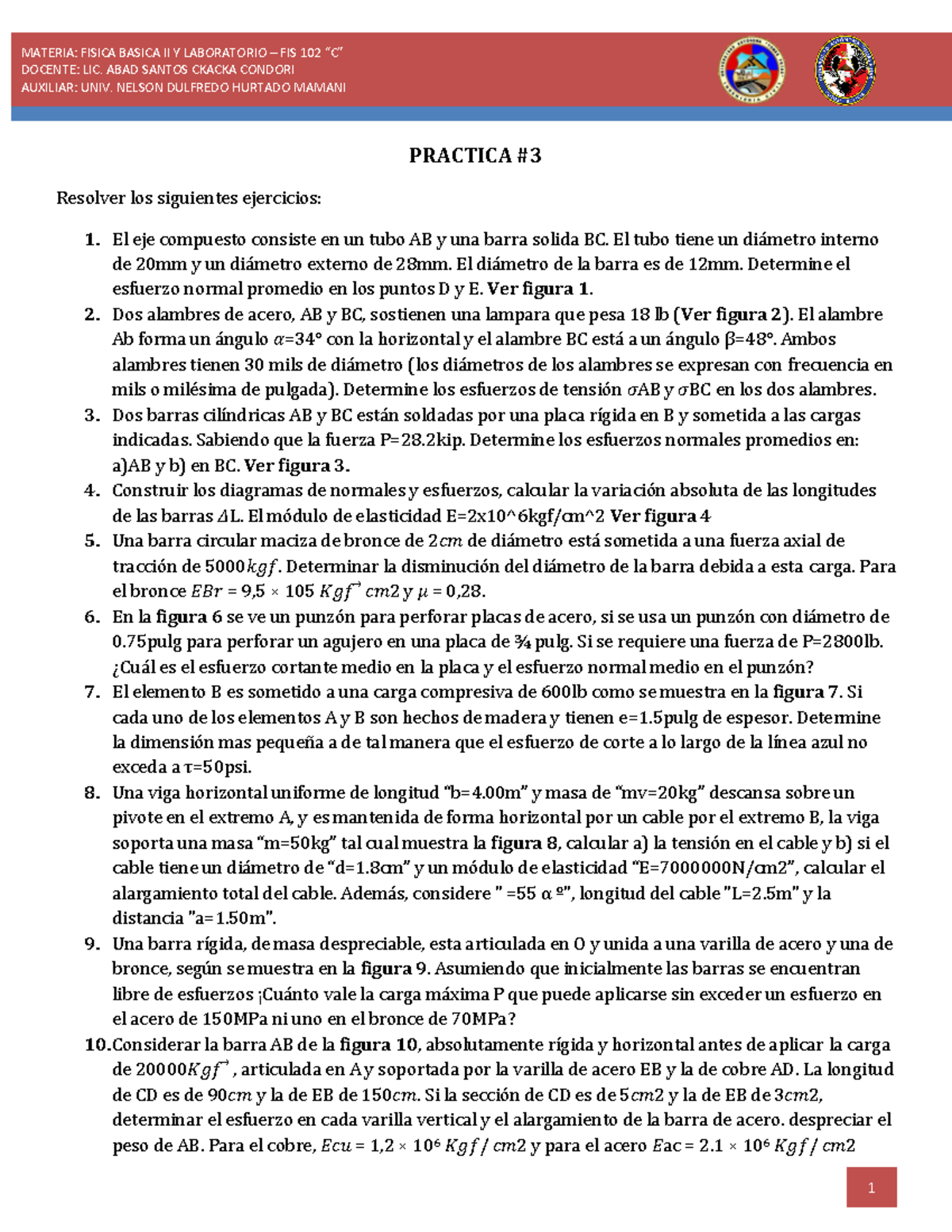 Practica 3 Grupo C - MATERIA: FISICA BASICA II Y LABORATORIO – FIS 102 “C” DOCENTE: LIC. ABAD ...