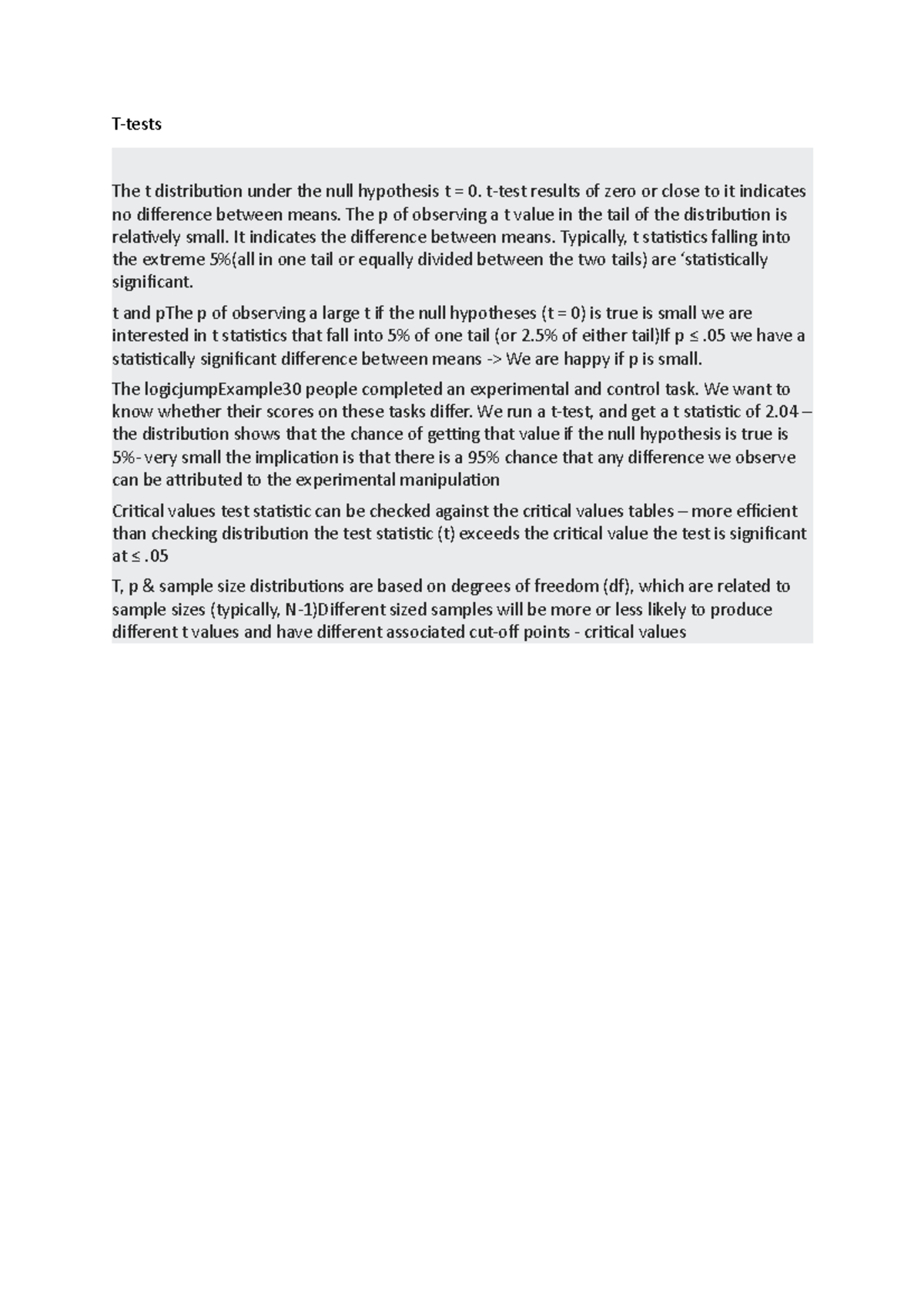 T tests - T-tests The t distribution under the null hypothesis t = 0. t ...