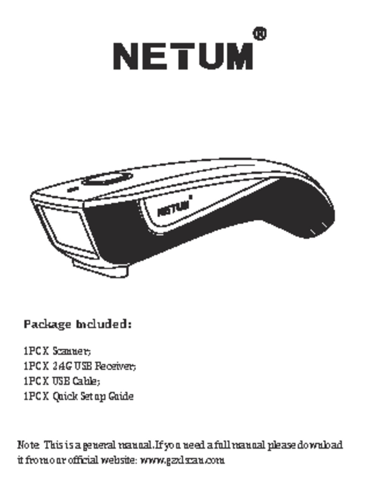 Netum C Series Quick Start Manual - Package Included: 1PC X Scanner ...