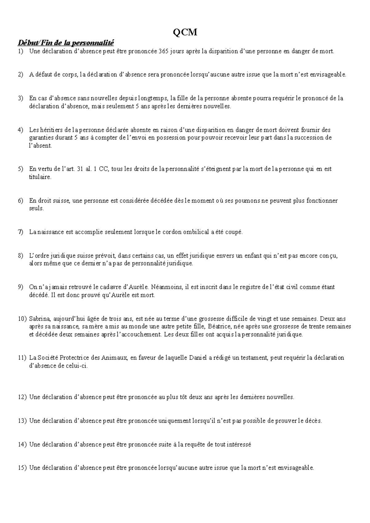 QCM vide - QCM sans correction - QCM Début/Fin de la personnalité Une déclaration d’absence peut ...