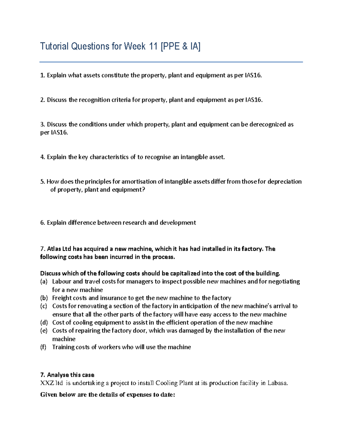 Tutorial 7Q[IAS 16IAS38] - Tutorial Questions for Week 11 [PPE & IA ...