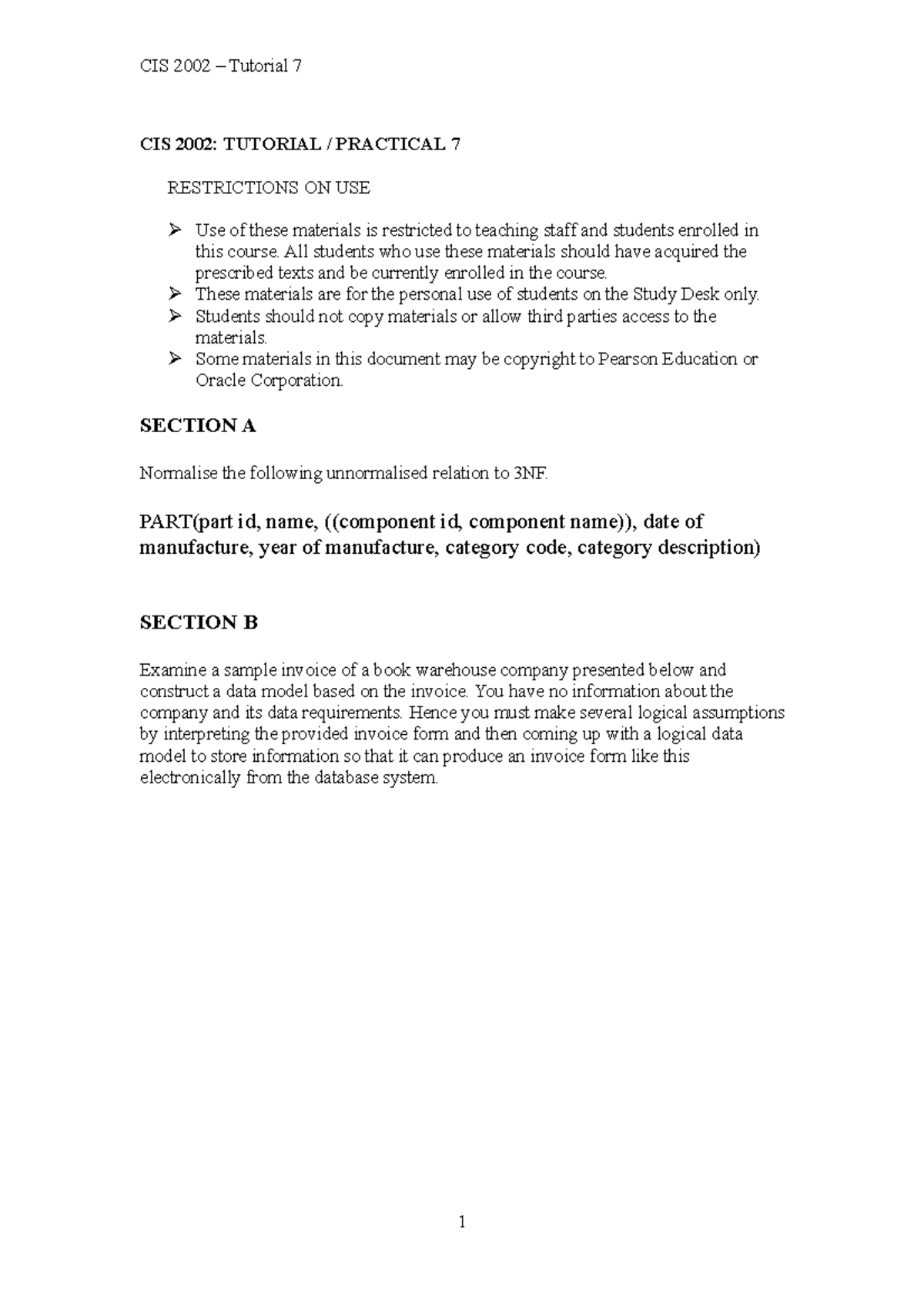 Tut7 v2 - Tutorial 7 - CIS 2002 – Tutorial 7 CIS 2002: TUTORIAL / PRACTICAL 7 RESTRICTIONS ON ...