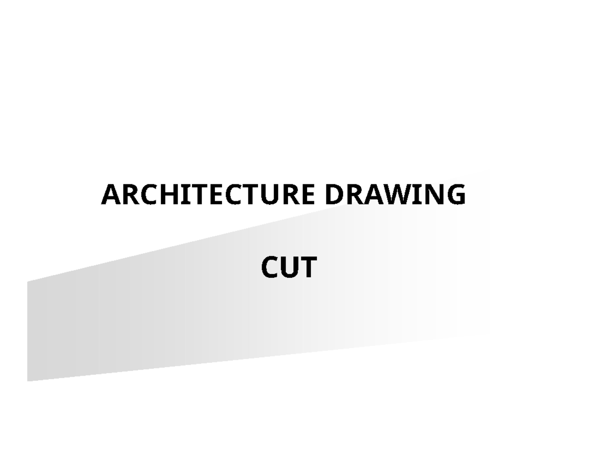 Technical Drawing (Cuts) - ARCHITECTURE DRAWING CUT CROSS SECTION CUTS ...