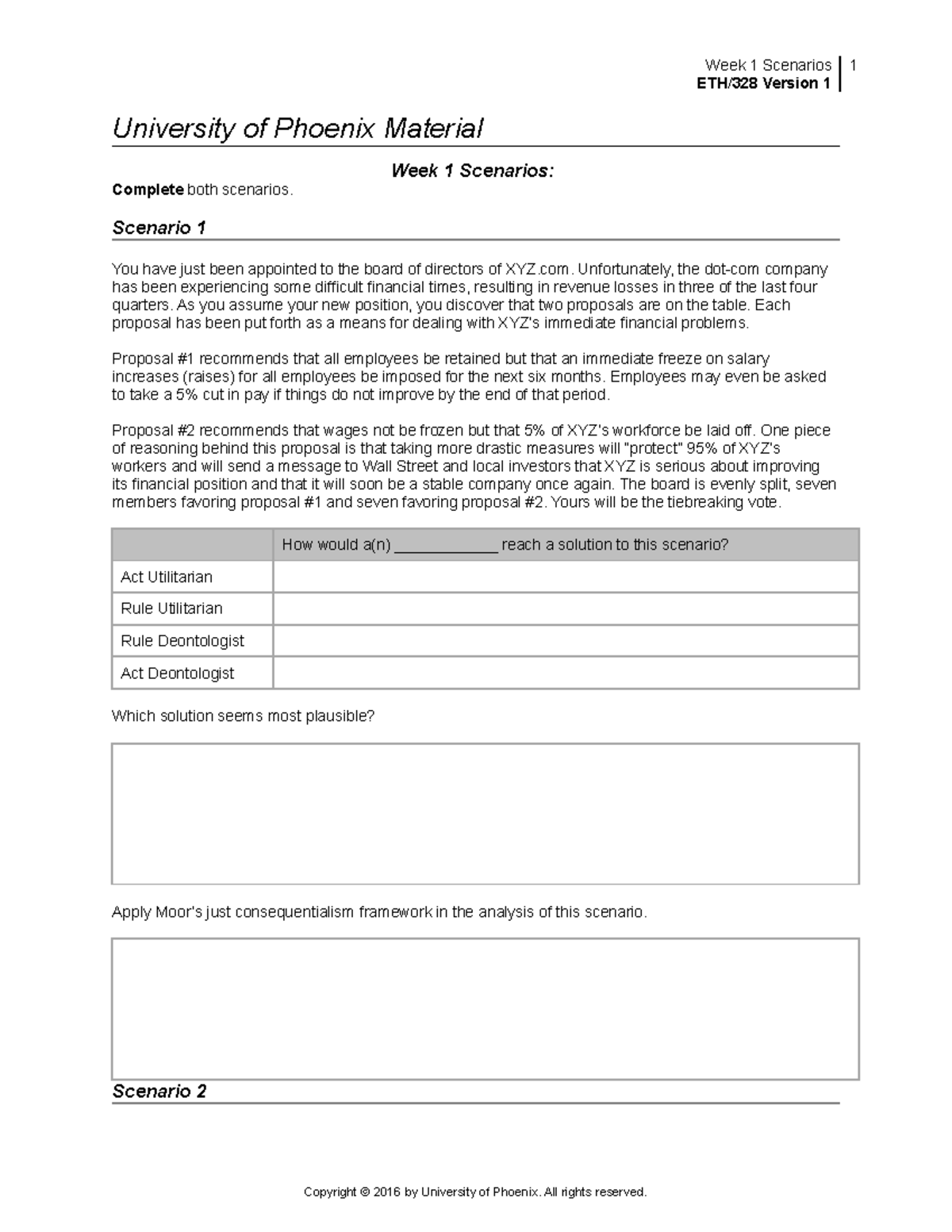 Eth328 r1 wk1 scenarios - Week 1 Scenarios ETH/328 Version 1 1 University of Phoenix Material ...