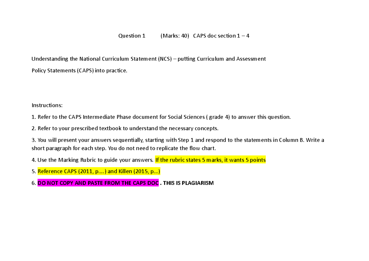Online assignment guide - Question 1 (Marks: 40) CAPS doc section 1 – 4 ...