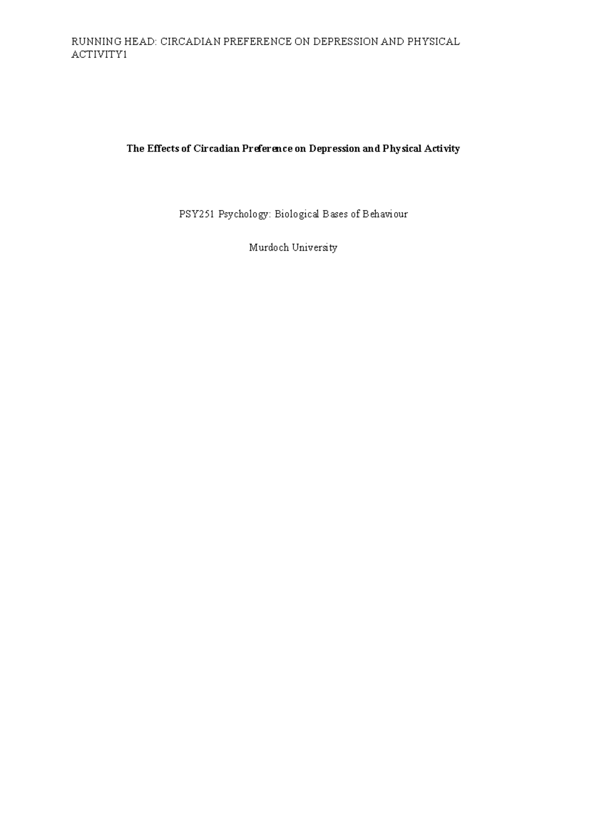 PSY251 Lab Report - RUNNING HEAD: CIRCADIAN PREFERENCE ON DEPRESSION ANACTIVITY1 D PHYSICAL The ...
