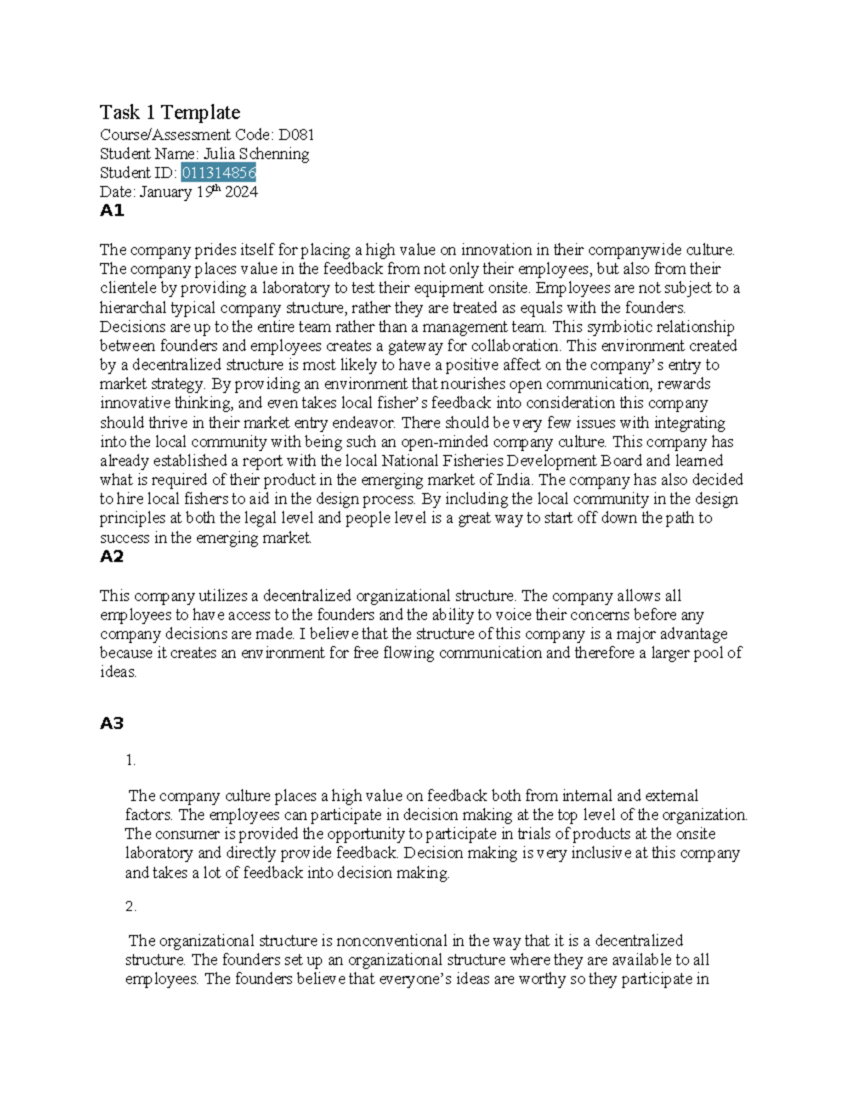 D081 Task 1 - Task 1 Template Course/Assessment Code: D Student Name ...