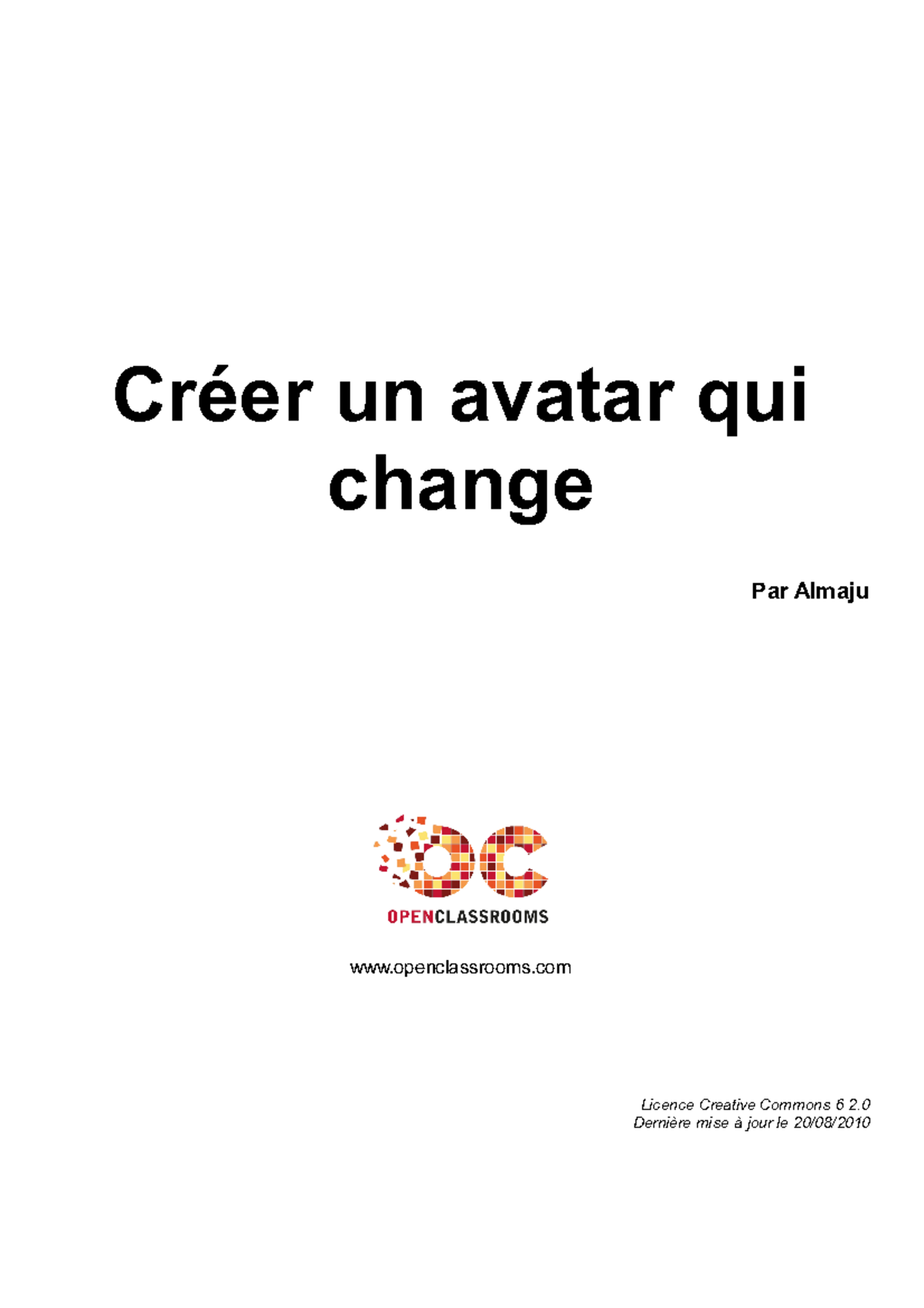 *creer un avatar qui change - Créer un avatar qui change Par Almaju ...