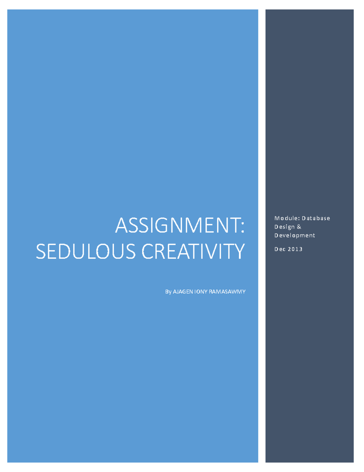 Database Assignment by Ajagen Iony Ramasawmy Dec 2013 - ASSIGNMENT ...