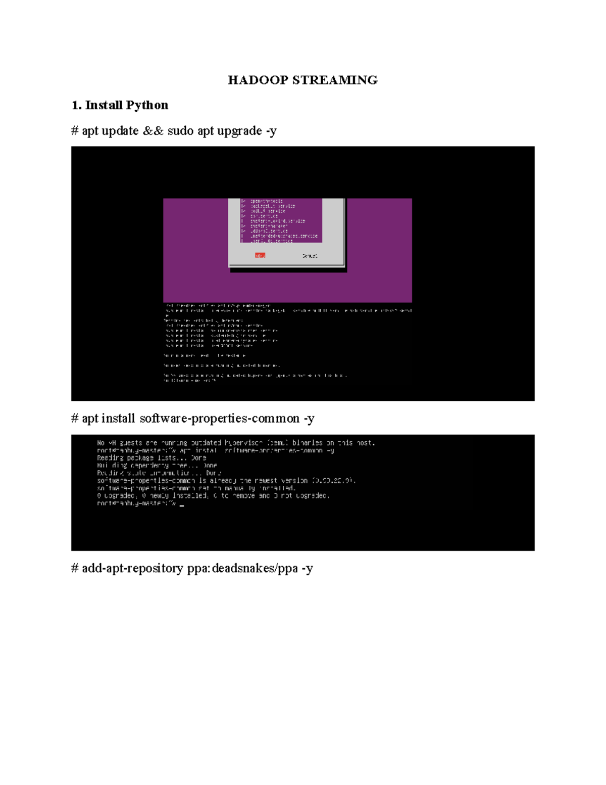 Hadoop Streaming - hướng dẫn môn học - HADOOP STREAMING Install Python apt update && sudo - Studocu